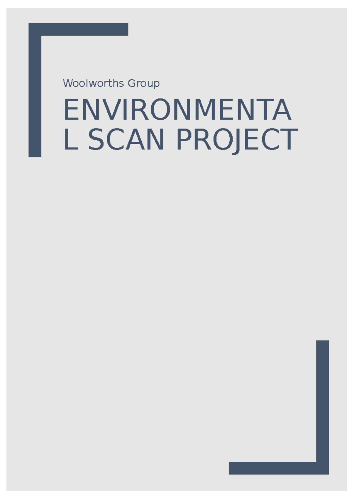 MKTG1501 Environmental SCAN Project S1 2020 - Woolworths Group ...