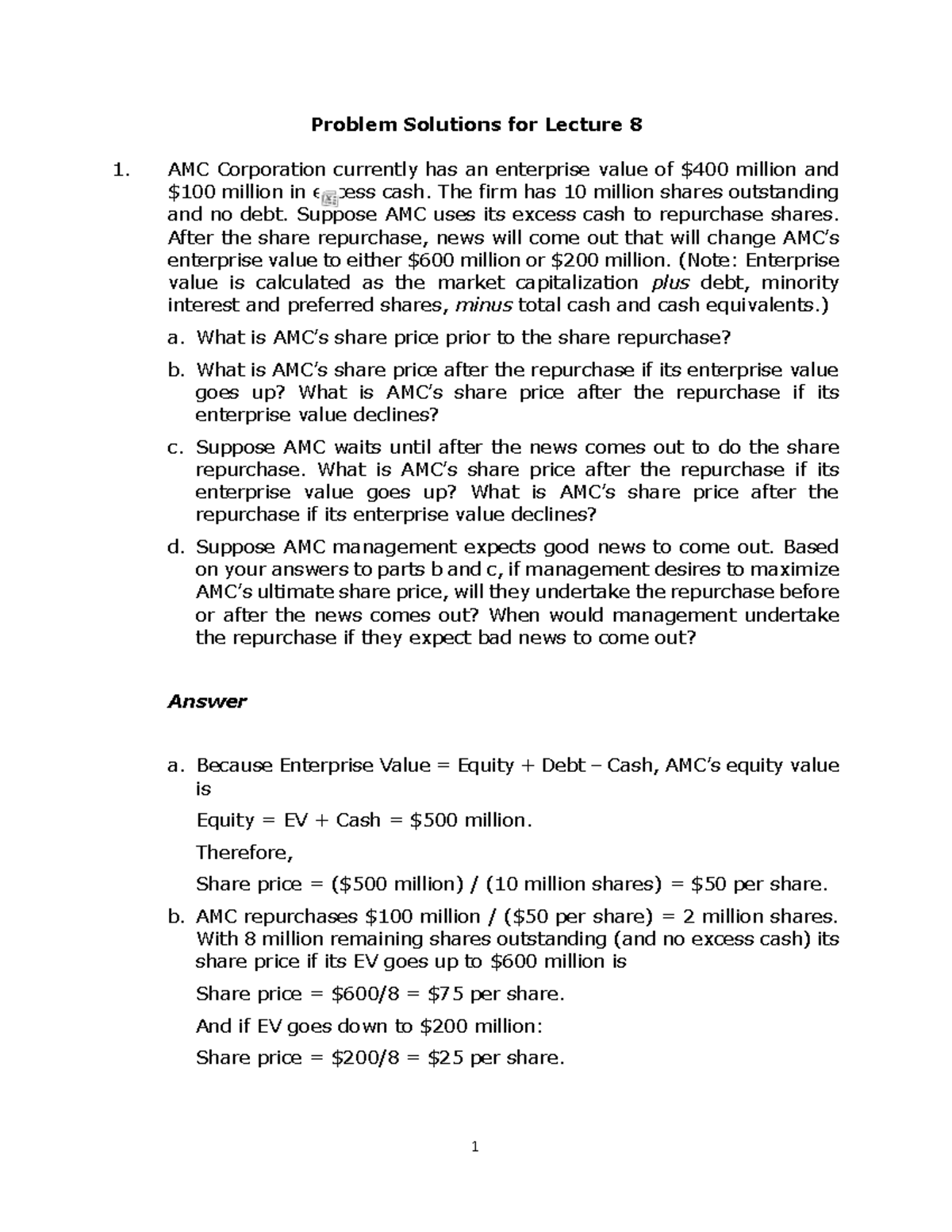 Problem Solutions for Lecture 8 - AMC Corporation currently has an ...