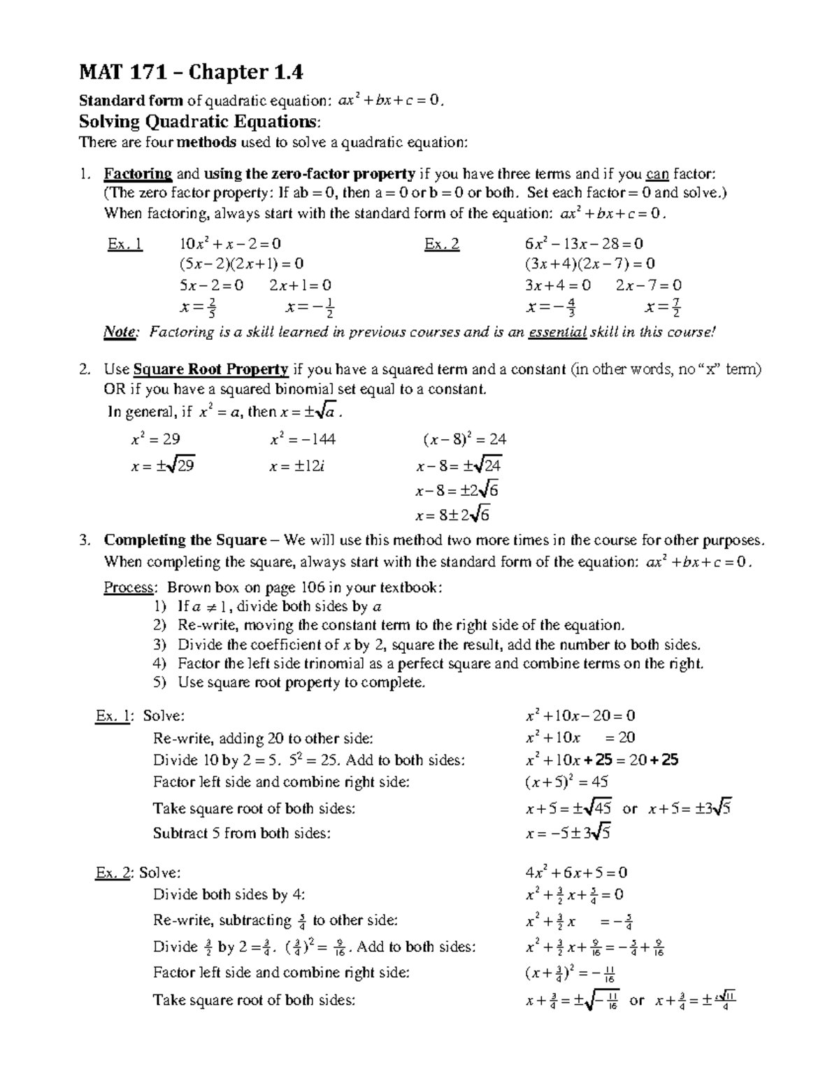 Ch 1 - Quadratic Equations - MAT 171 – Chapter 1. Standard form of quadratic equation: ax 2 + bx ...