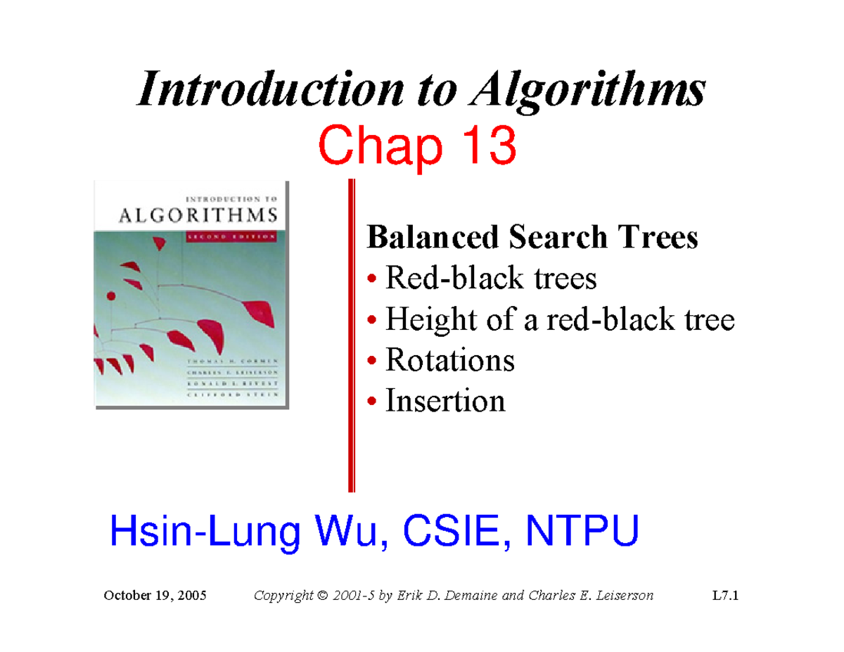 Chap13 - Introduction to Algorithms Balanced Search Trees • Red-black trees • Height of a red ...