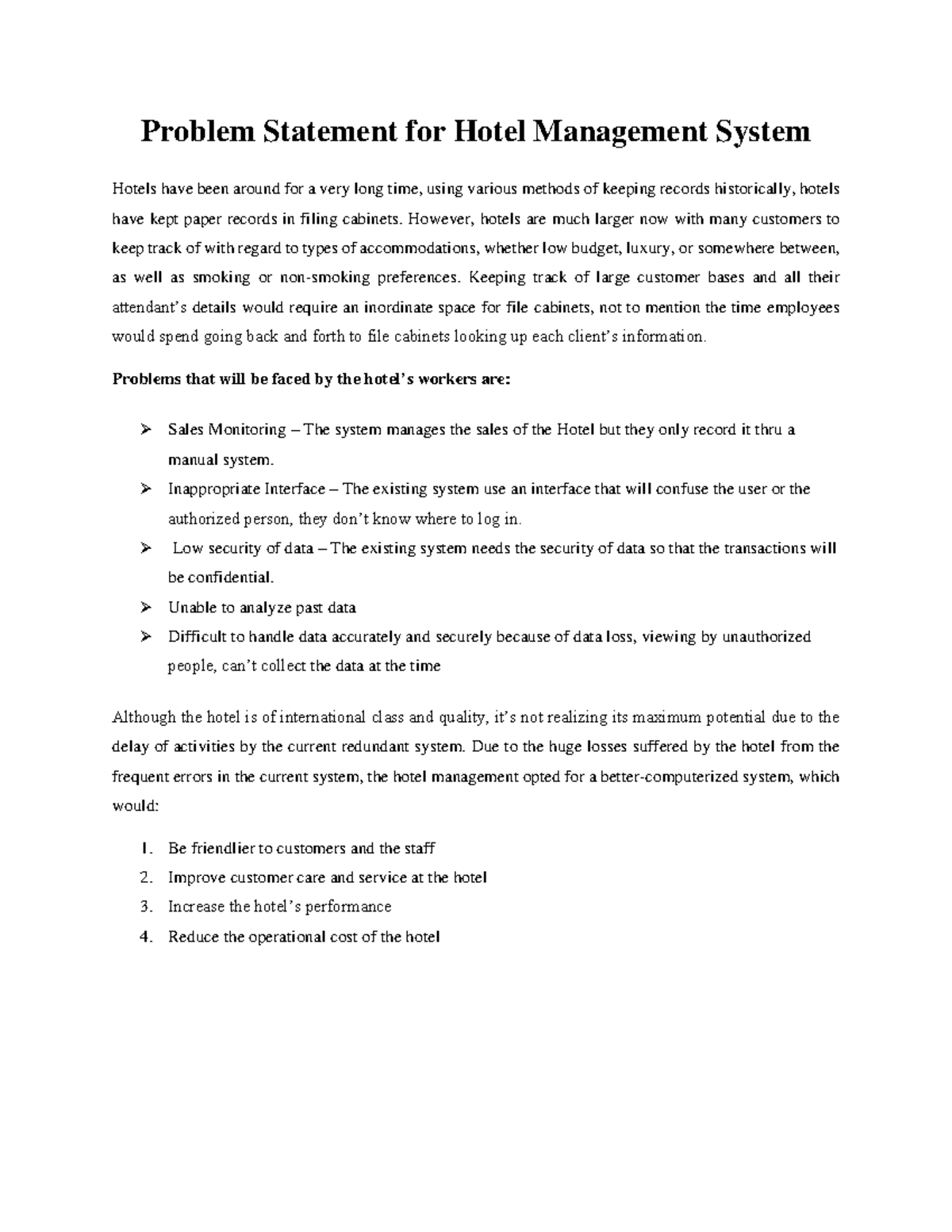 Problem Statement - However, hotels are much larger now with many ...