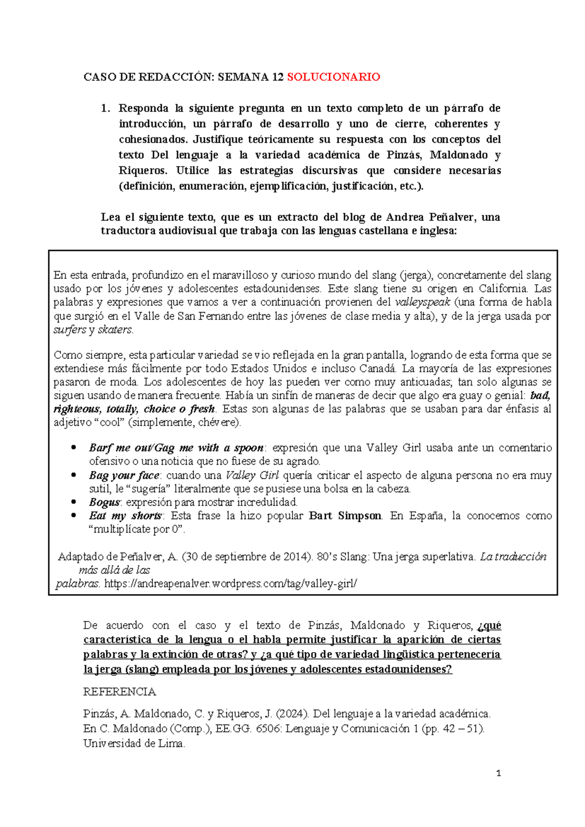 Solucionario CASO Slang - CASO DE REDACCIÓN: SEMANA 12 SOLUCIONARIO 1 ...