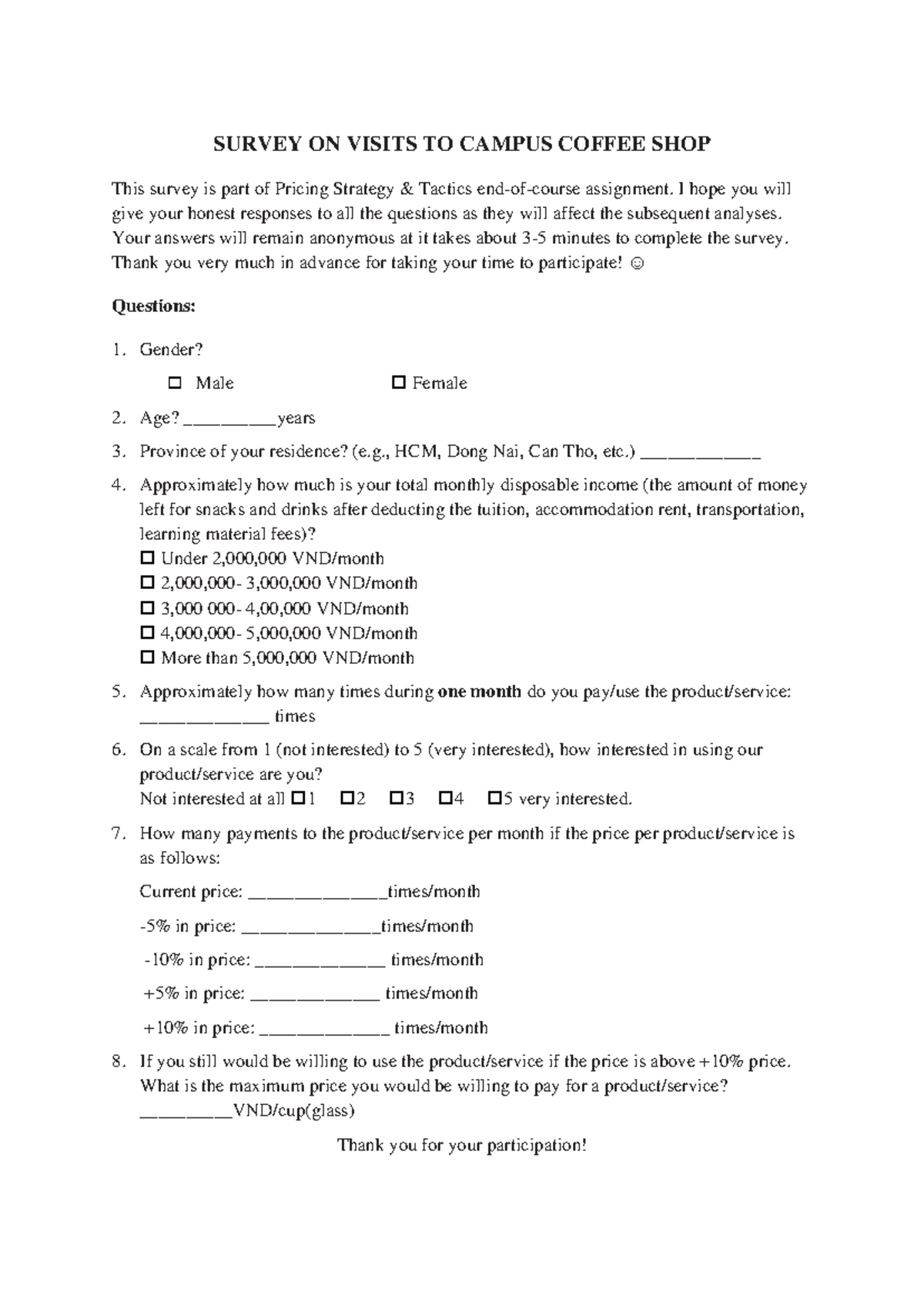 Final Project Pricing Strategy - SURVEY ON VISITS TO CAMPUS COFFEE SHOP ...