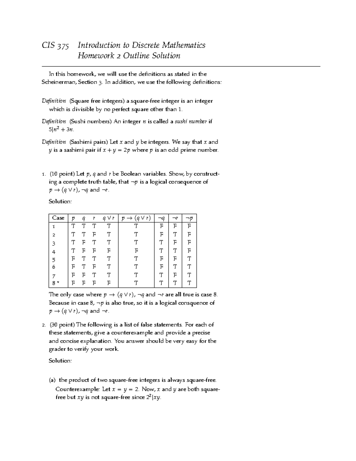 Hw02sol - Homework 2 solutions Discrete Mathematics Profesor : Andrew Lee - CIS 375 Introduction ...