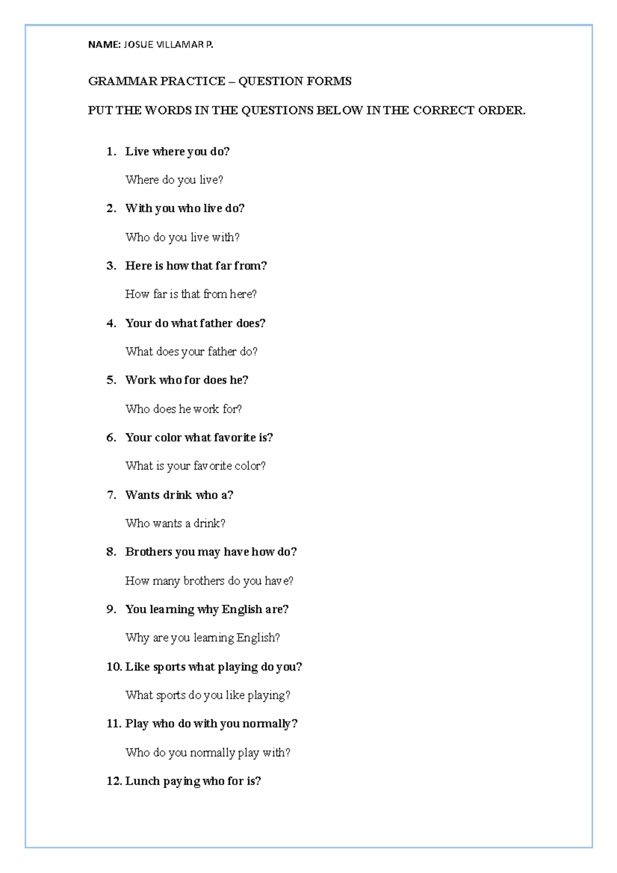 Question forms - tareas bien resueltas para todo quien la necesite y ...