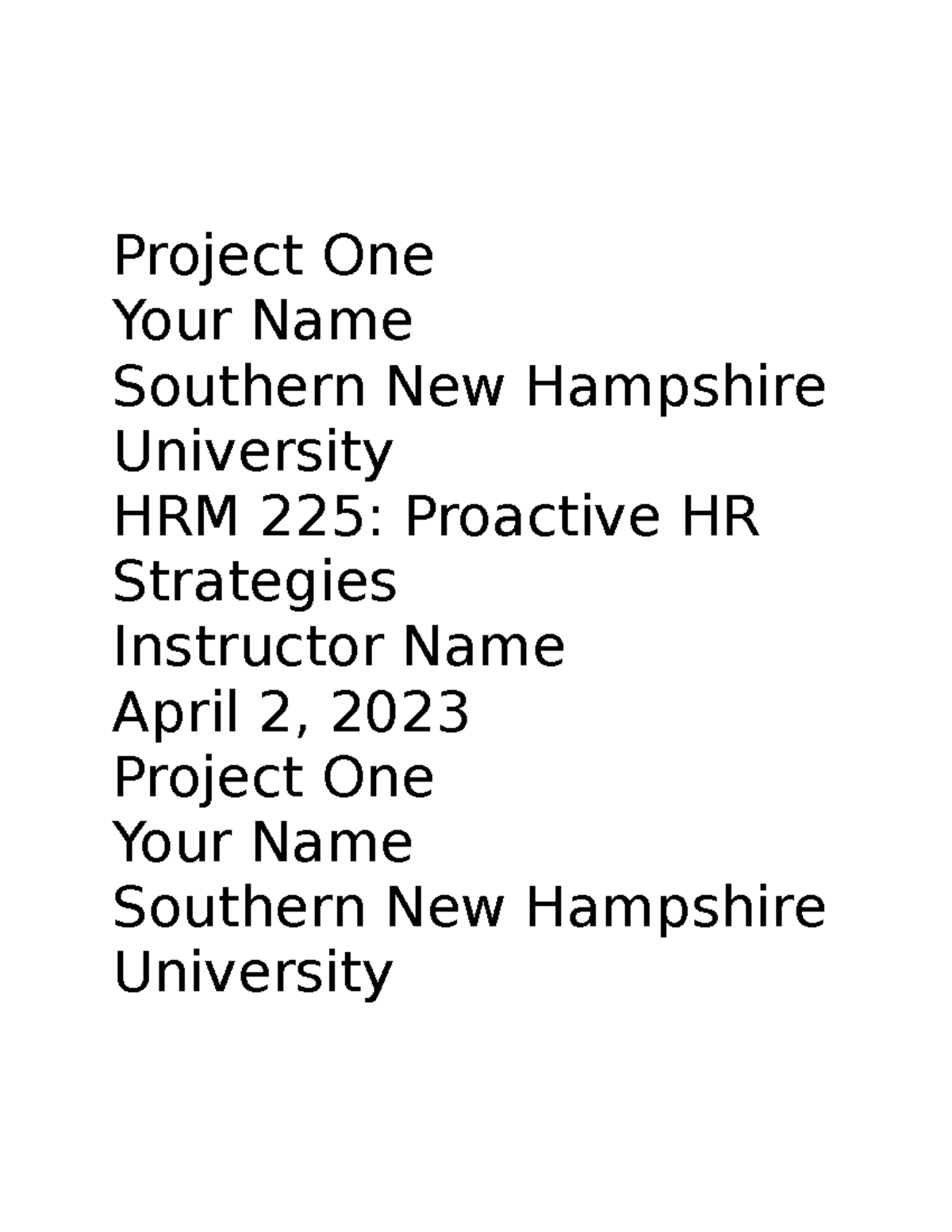 Module Five Project One - Project One Your Name Southern New Hampshire University HRM 225 ...
