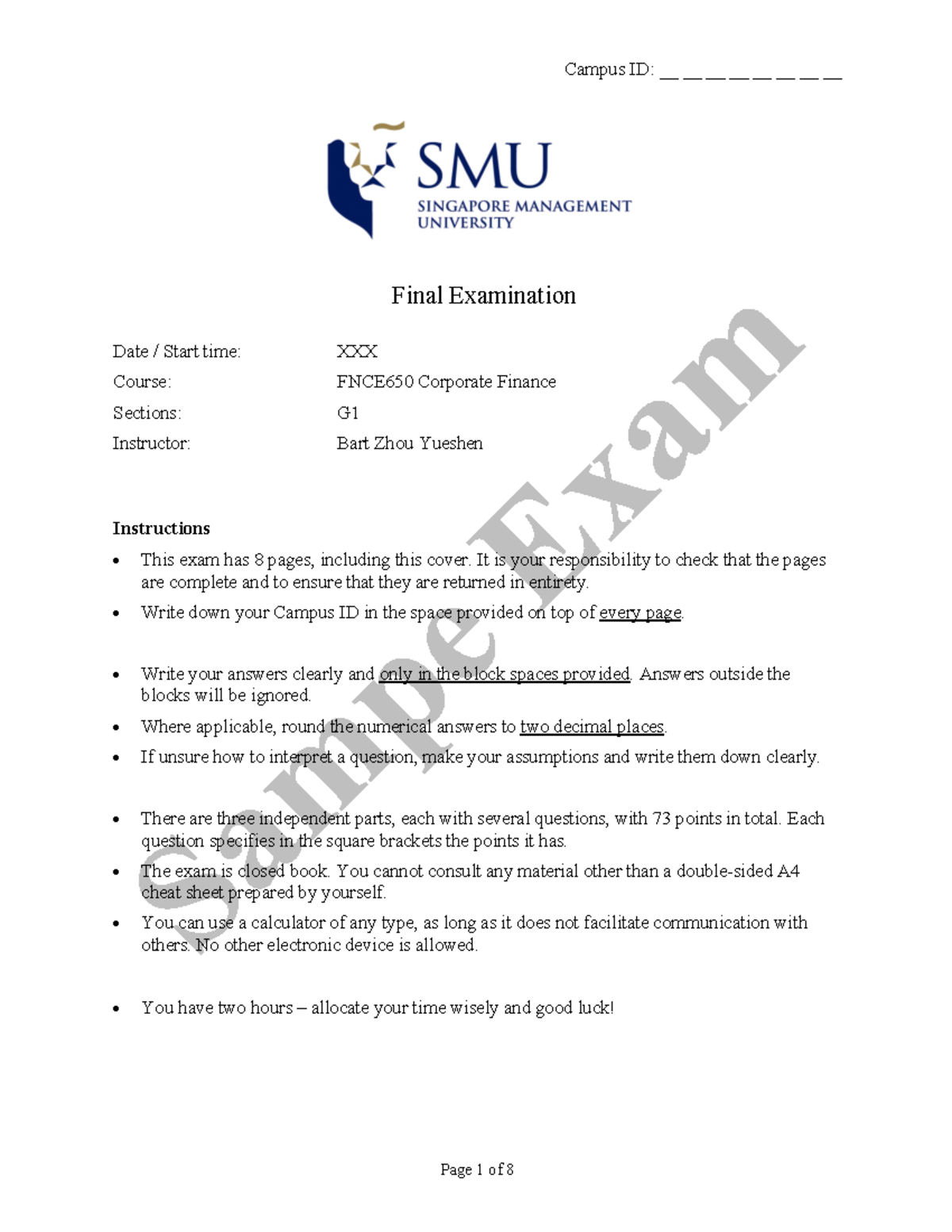 Sample final Exam - Final Examination Date / Start time: XXX Course: FNCE 650 Corporate Finance ...