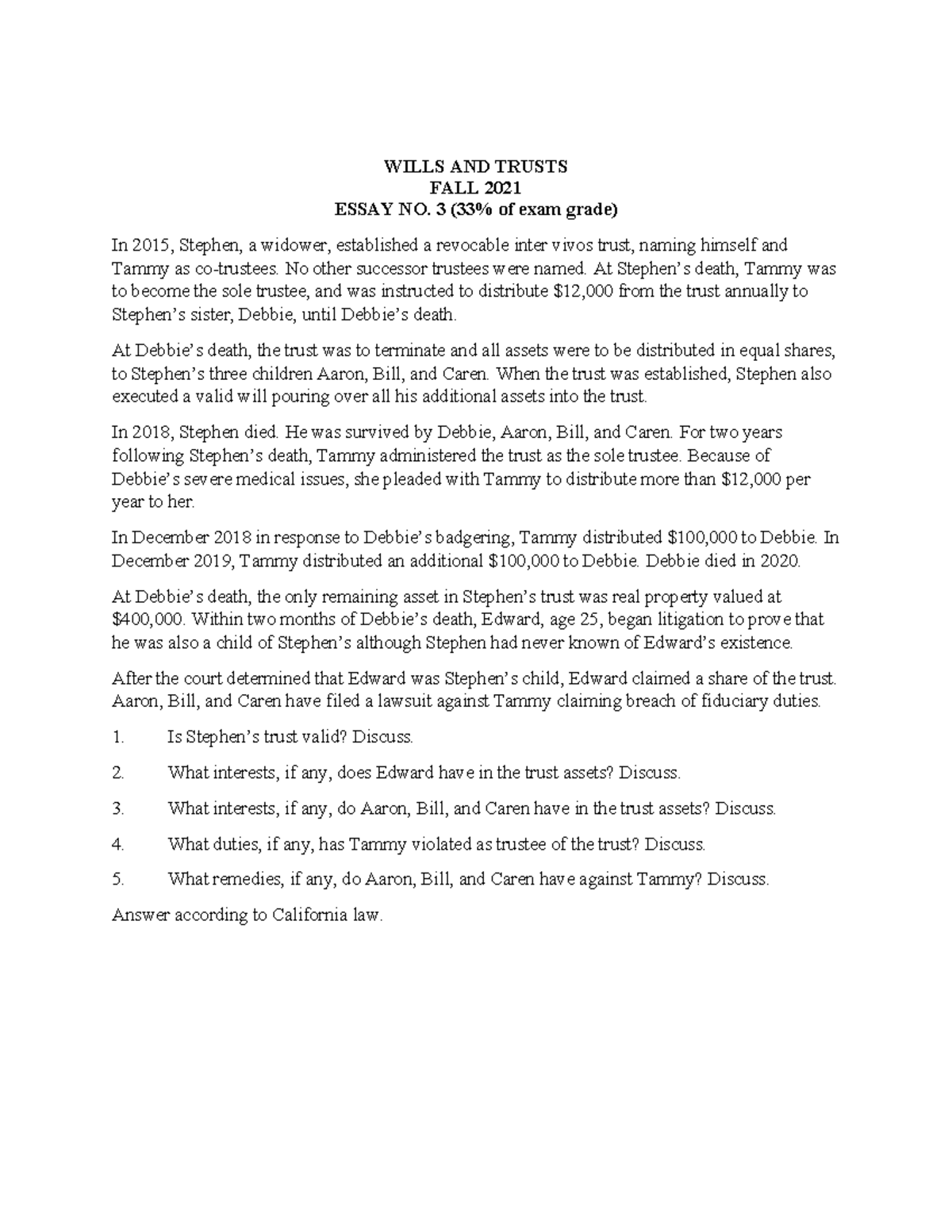 Law 315 Wills 7 Trusts Question 3 Fall 2021 - WILLS AND TRUSTS FALL ...
