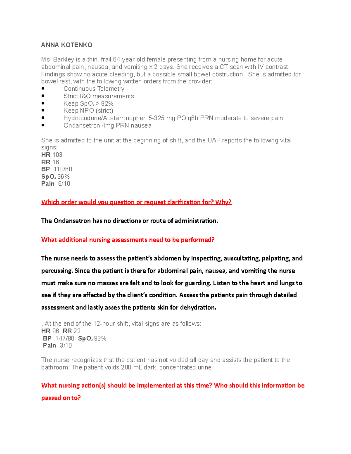 Nursing care for Ms. Barkley with abdominal pain and possible small ...