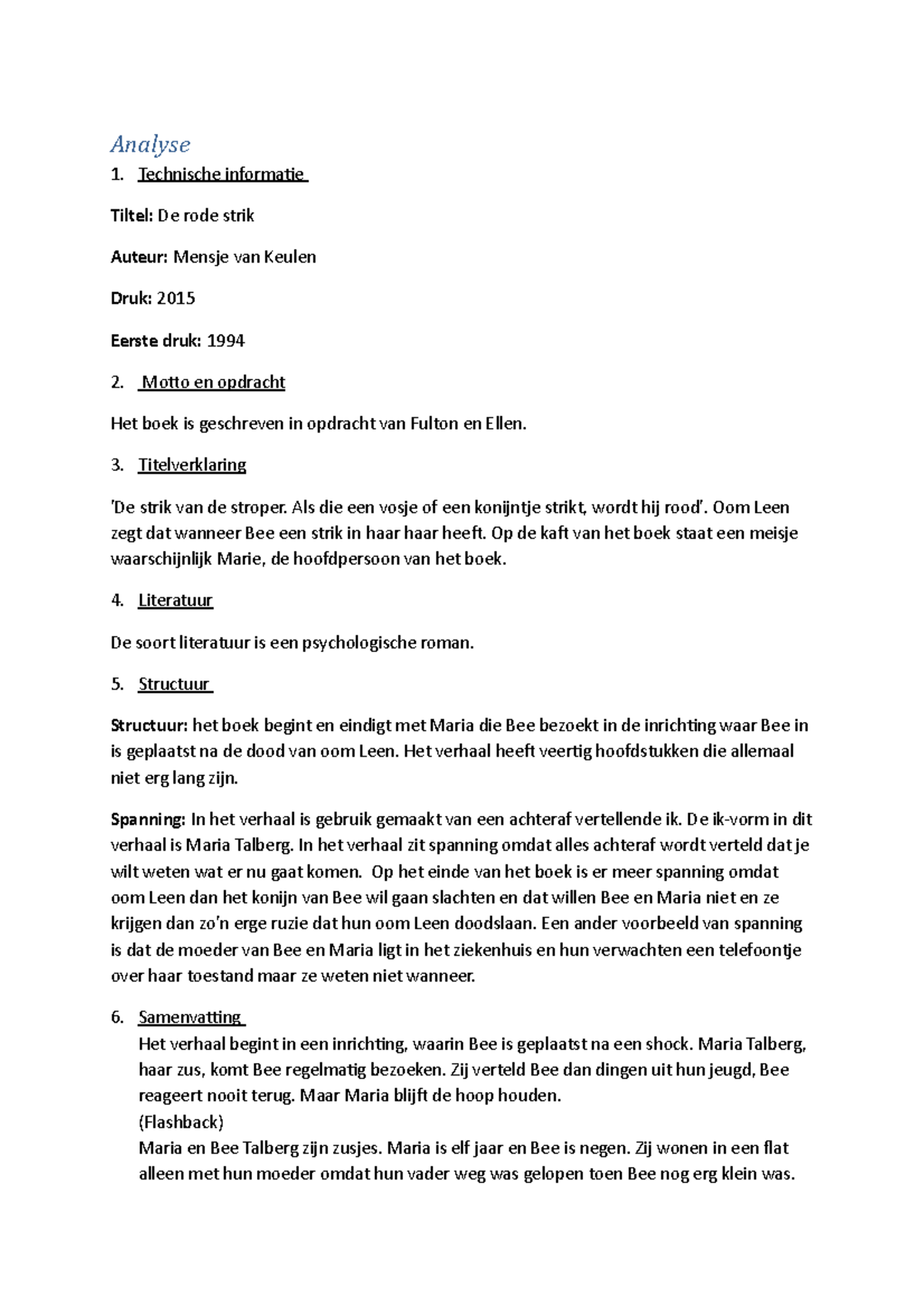 Analyse boek de rode strik - Analyse Technische informatie Tiltel: De ...