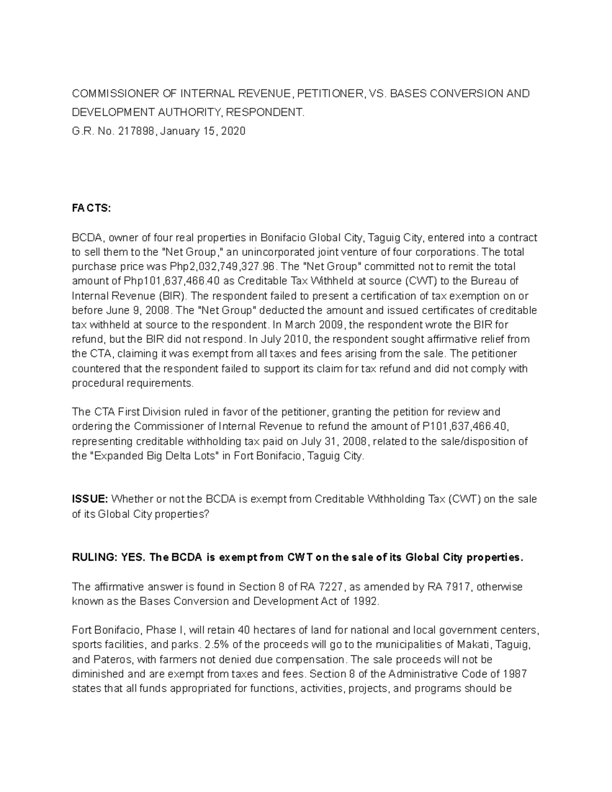 CIR vs. CBDA - None - COMMISSIONER OF INTERNAL REVENUE, PETITIONER, VS. BASES CONVERSION AND ...