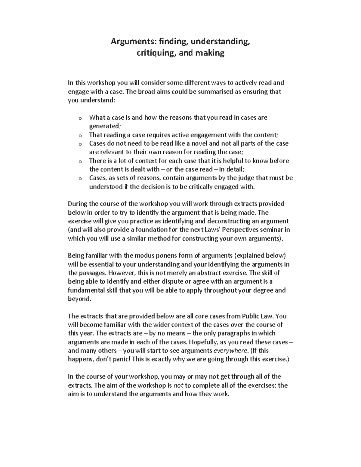 How to read cases - Arguments: finding, understanding, critiquing, and making In this workshop ...