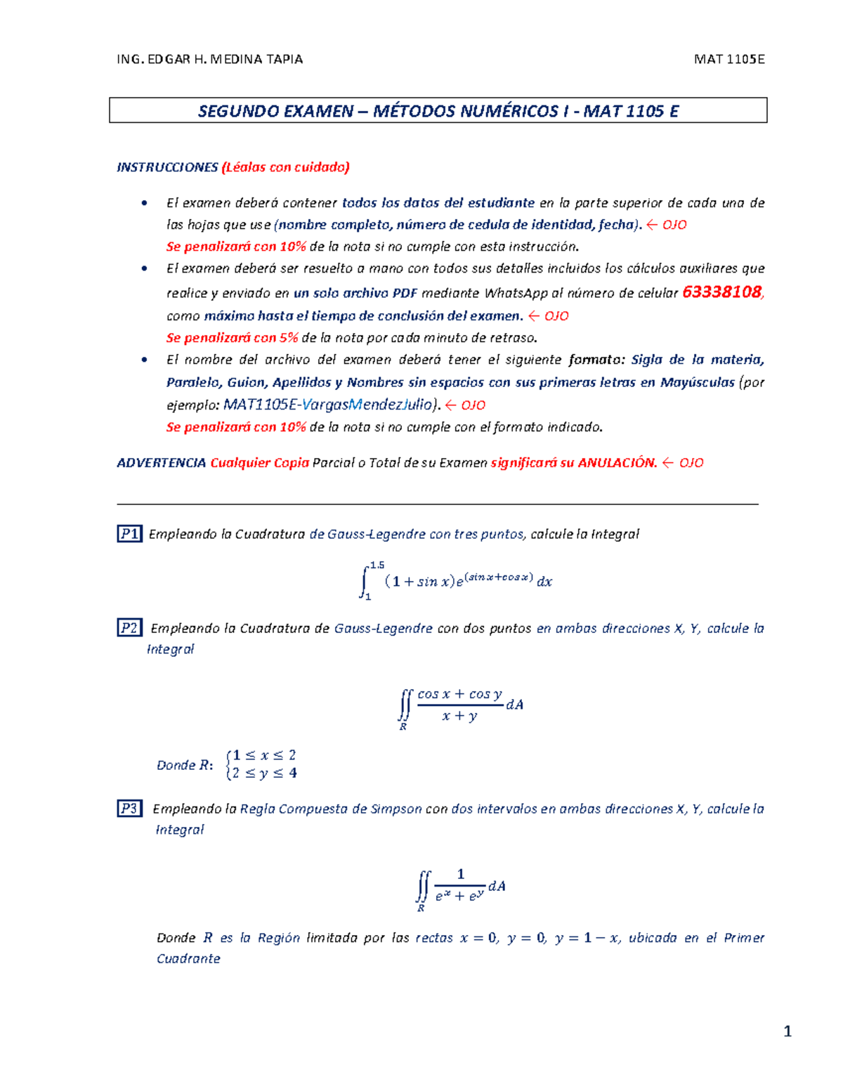 2do.par. Mat 1105 E 1-22 - ING. EDGAR H. MEDINA TAPIA MAT 1105E 1 SEGUNDO EXAMEN – MÉTODOS ...