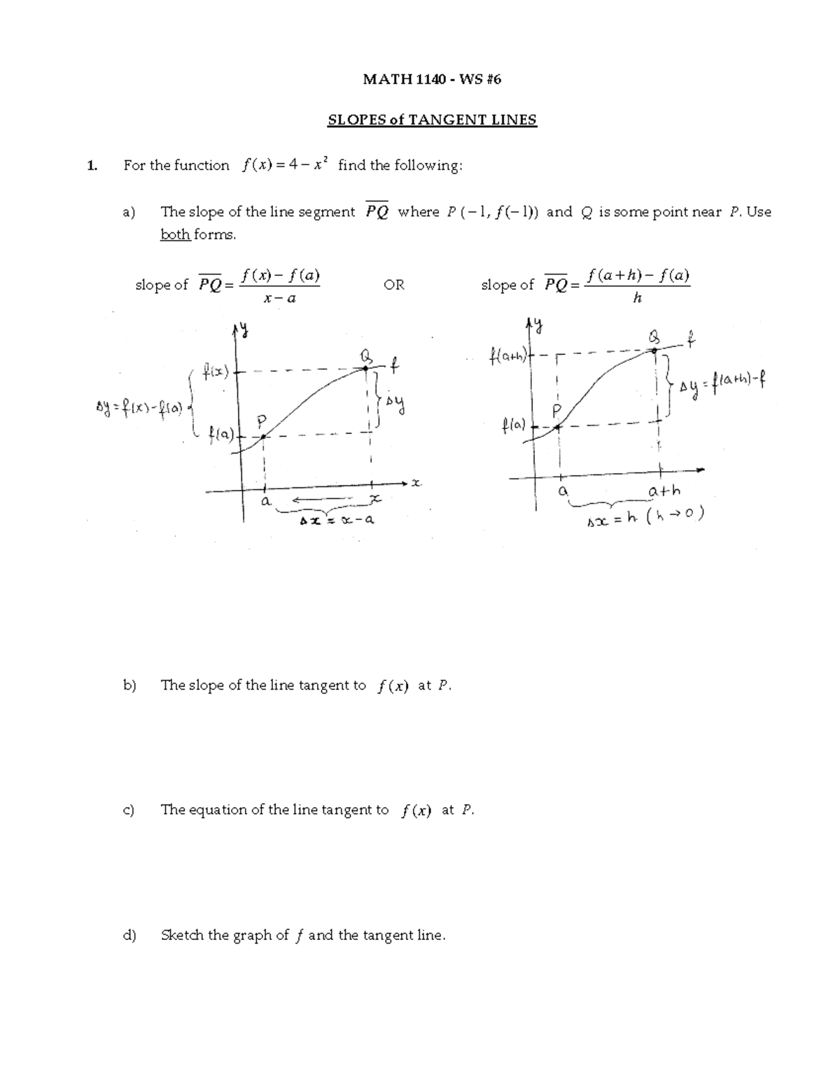 Math 1140, WS #6, Sl Lopes of Tangent Lines - MATH 1140 - WS #6 SLOPES ...