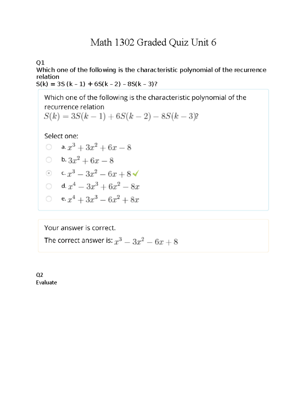 Math 1302 Graded Quiz Unit 6 - Math 1302 Graded Quiz Unit 6 Q Which one ...