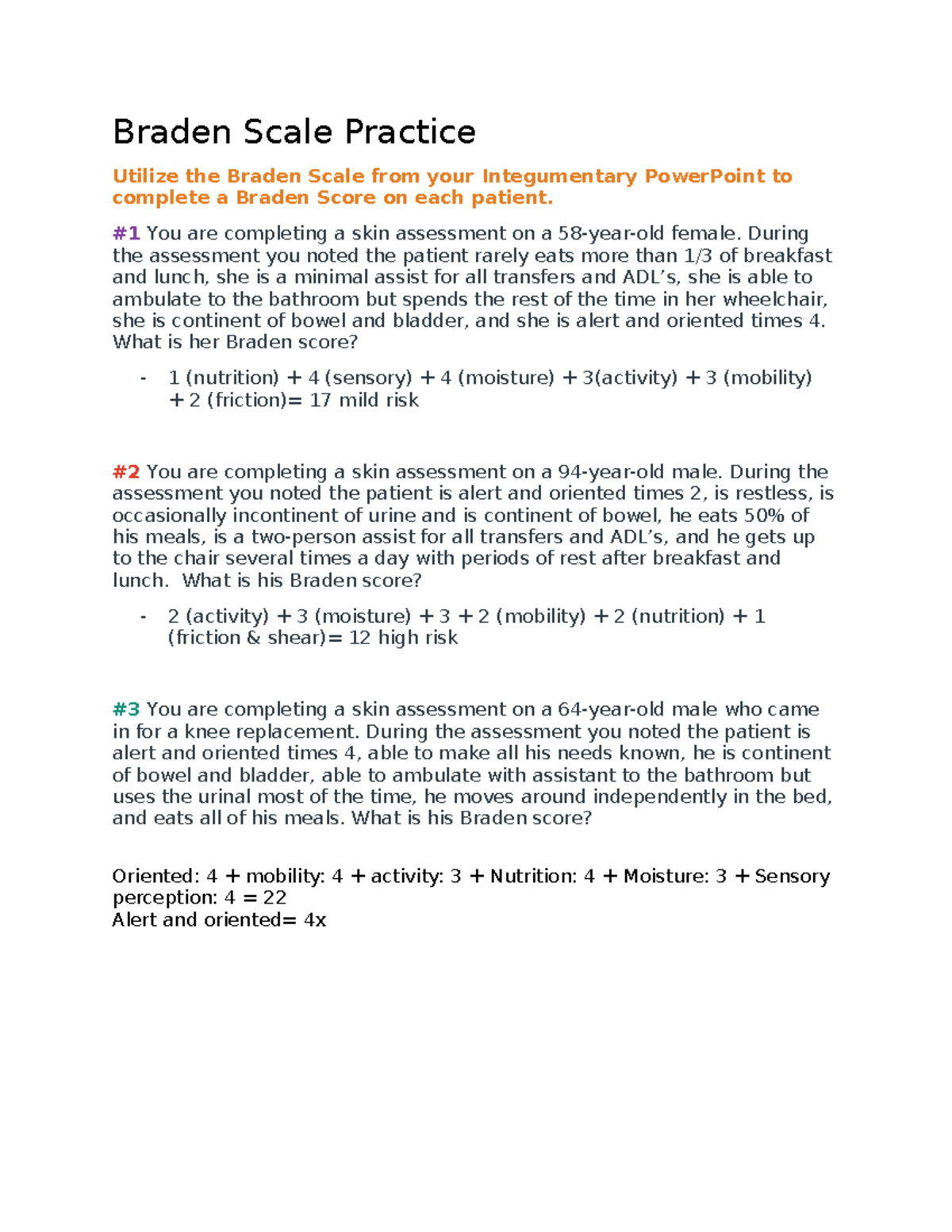 Braden Scale Practice 5:23:24 - Braden Scale Practice Utilize the ...