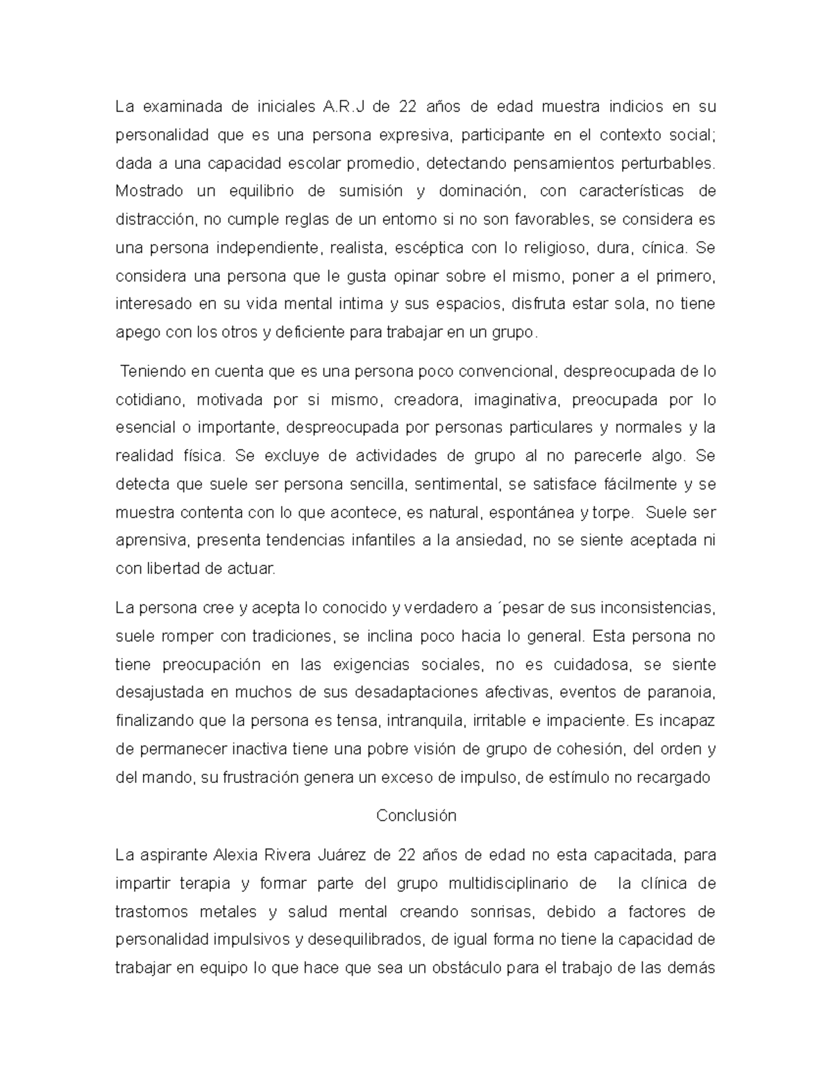 Interpretacion 16 Fp - La examinada de iniciales A.R de 22 años de edad muestra indicios en su ...