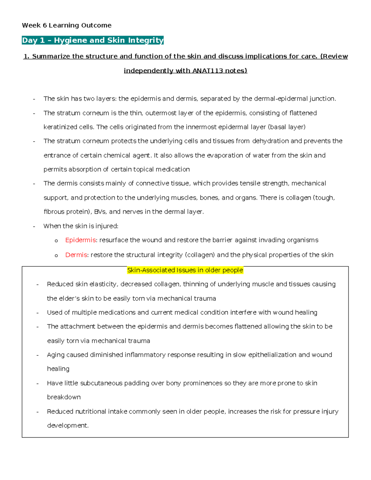 Week 6 Learning Outcome - Week 6 Learning Outcome Day 1 – Hygiene and Skin Integrity Summarize ...