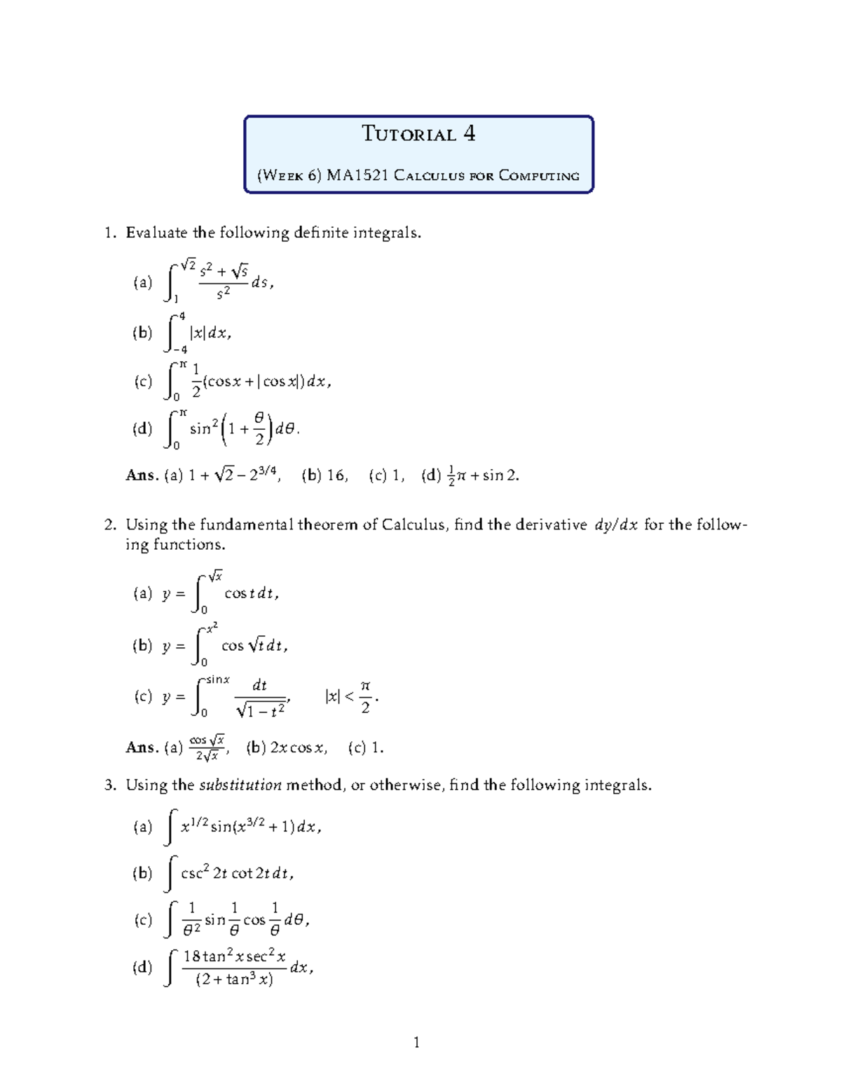 Tutorial 4 - Tutorial 4 (Week 6) MA1521 Calculus for Computing Evaluate the following definite ...