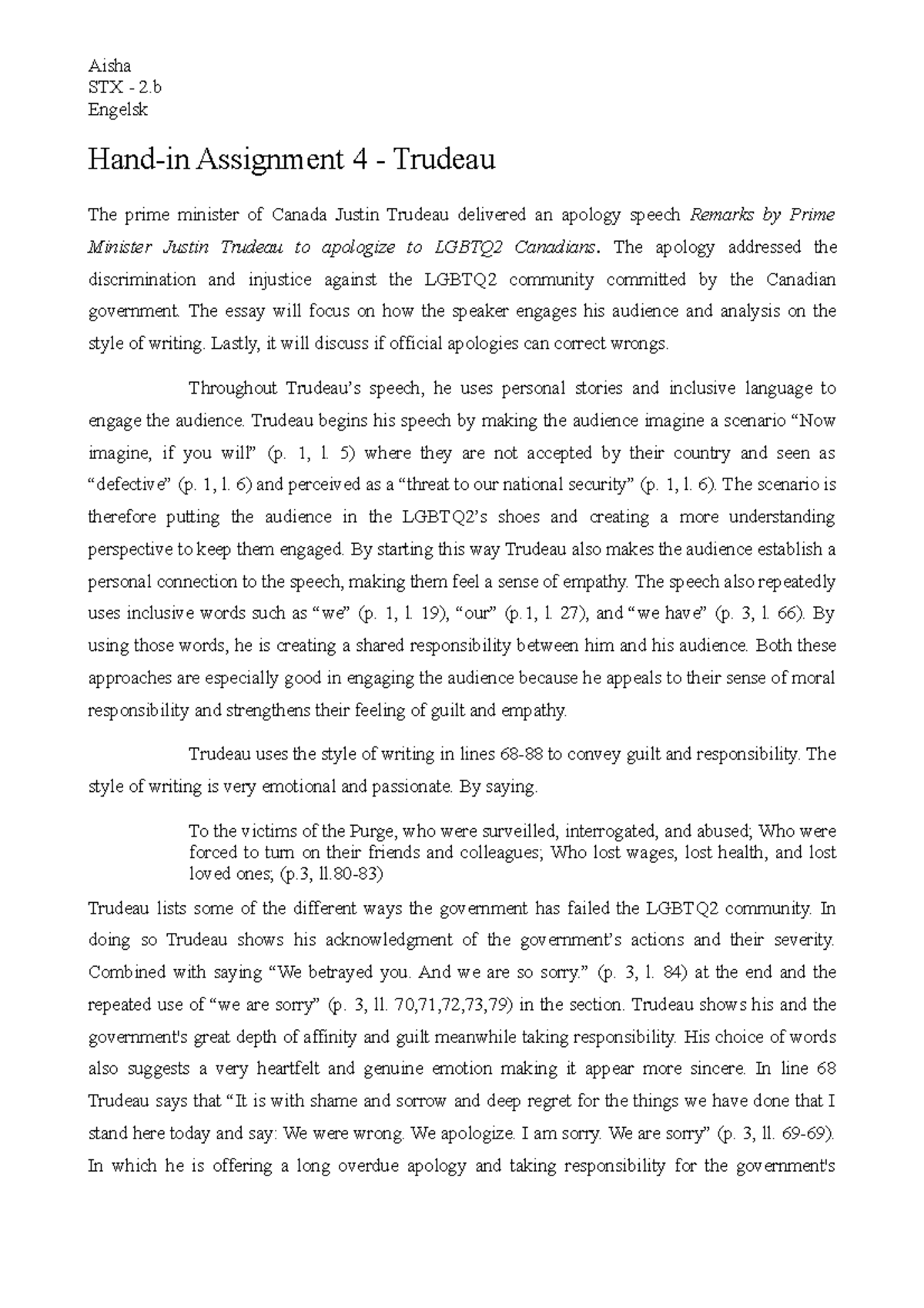 Hand-in Assignment 4 - Trudeau - Aisha STX - 2 Engelsk Hand-in ...