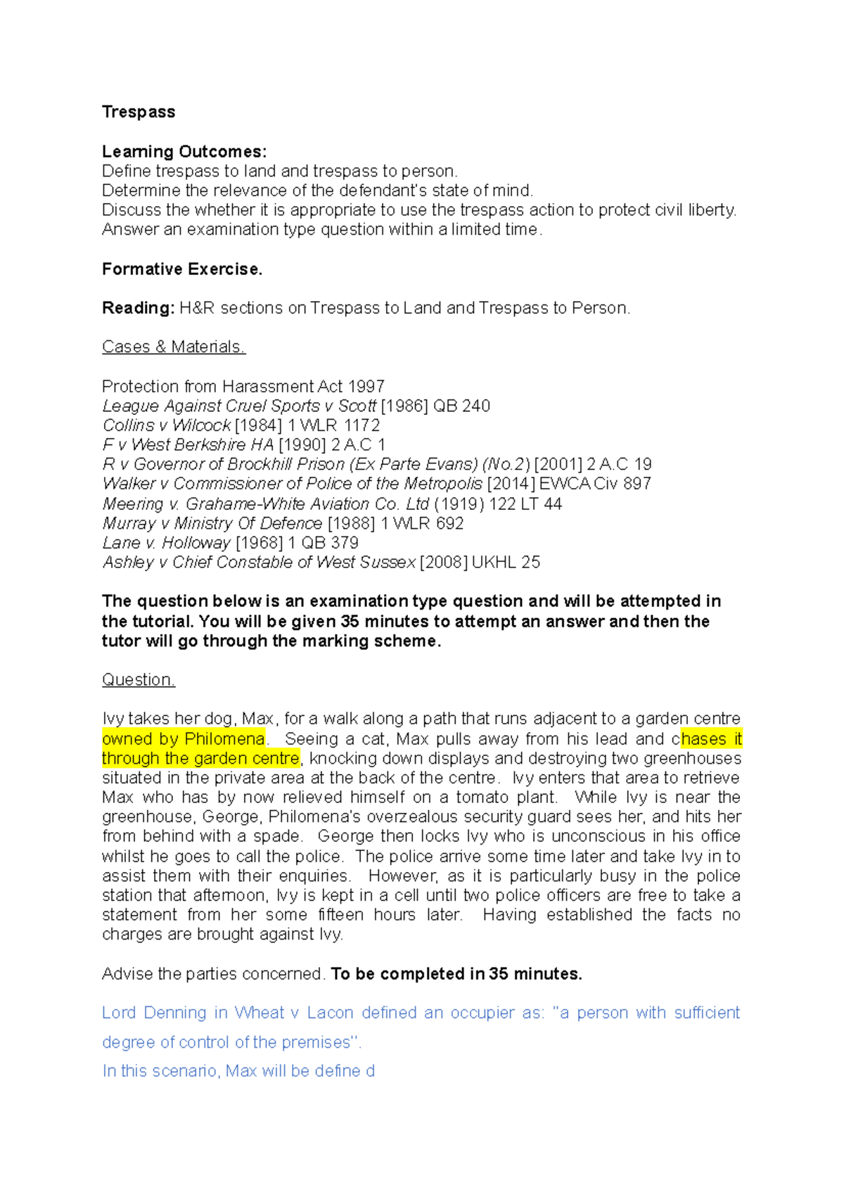 Tutorial 11 formativ - Trespass Learning Outcomes: Define trespass to ...