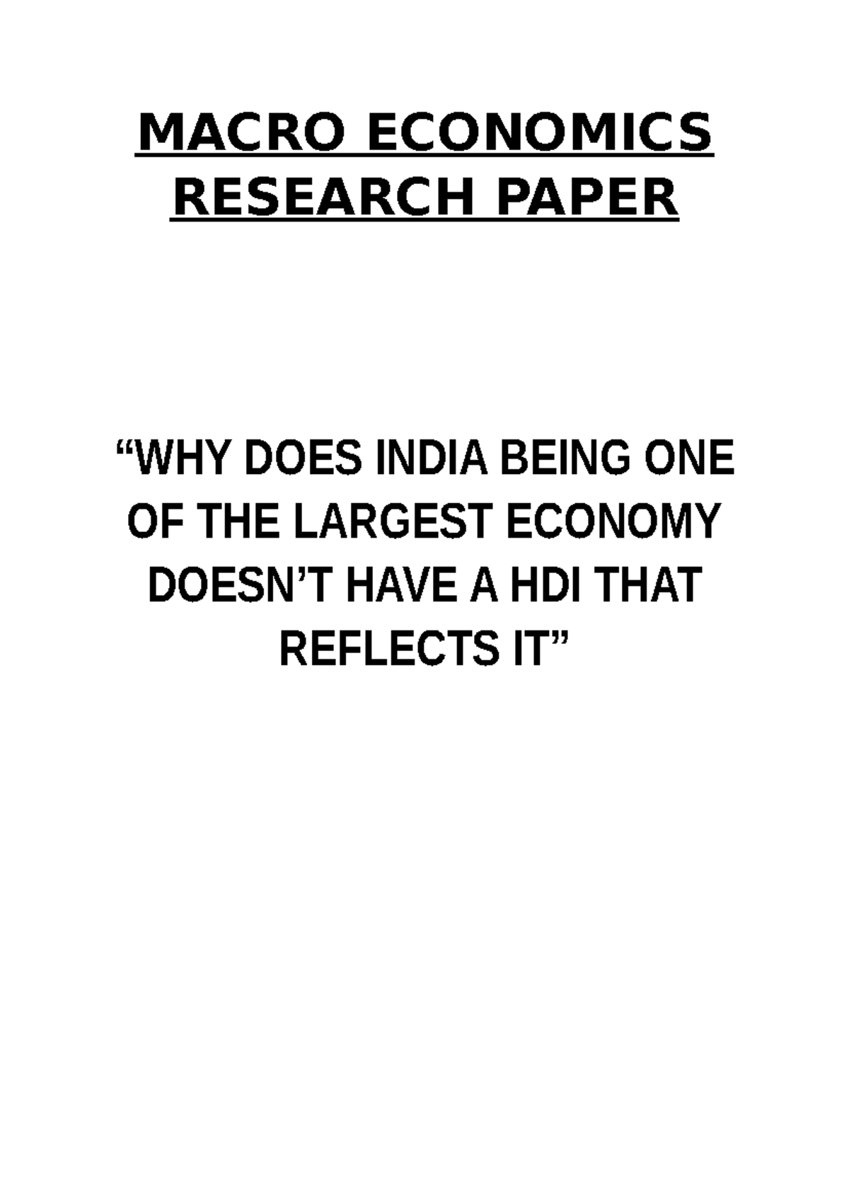 Macro Research Paper Final - MACRO ECONOMICS RESEARCH PAPER “WHY DOES ...