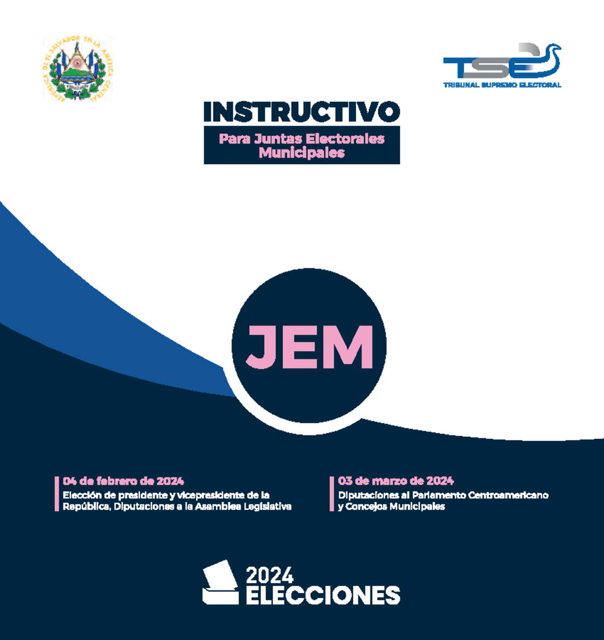 Instructivo JEM-2024 - Resumen Política exterior de El Salvador - Tribunal Supremo Electoral ...