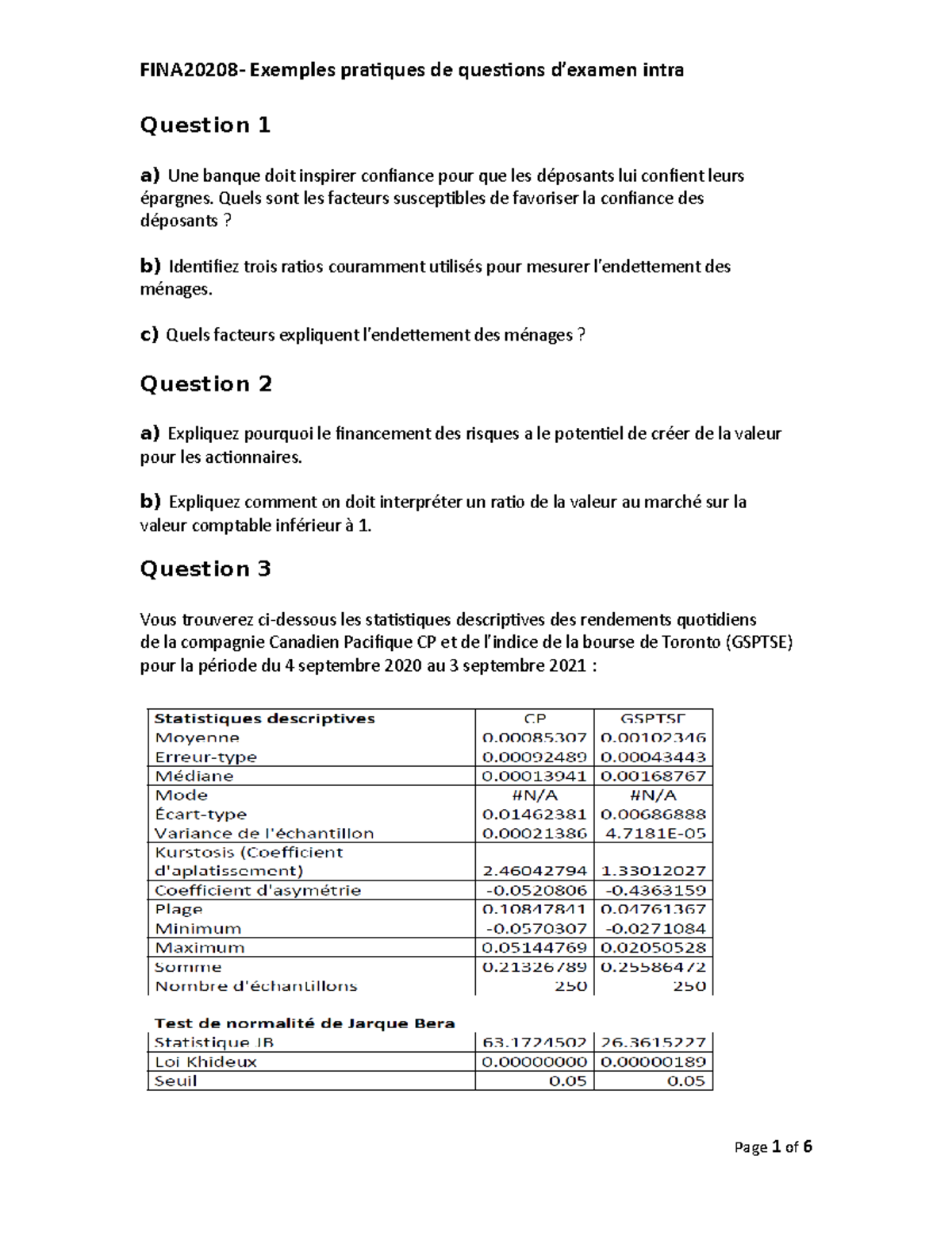 Exemple pratique de question d examen- FINA20208 - Question 1 a) Une banque doit inspirer ...