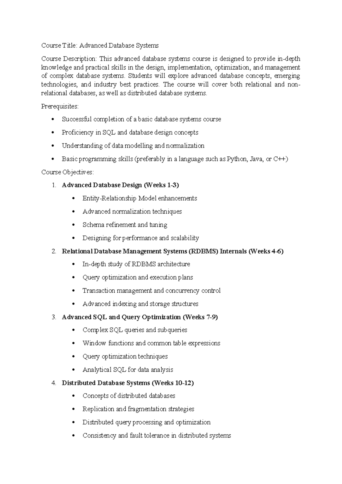 Advanced Database Systems - Course Title: Advanced Database Systems Course Description: This ...