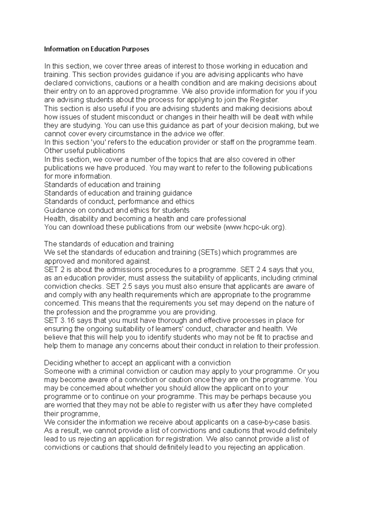 Information on Education Purposes - This section provides guidance if ...