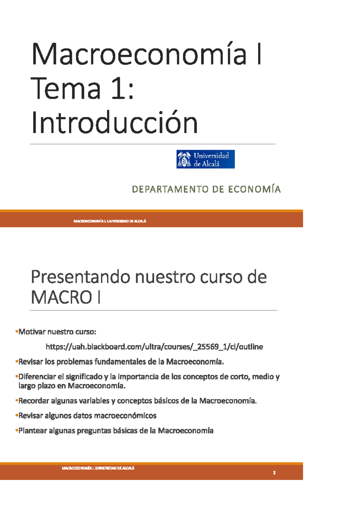 Macroeconomía tema 1 - Macroeconomía I Tema 1: Introducción Universidad de Alcalá DEPARTAMENTO ...