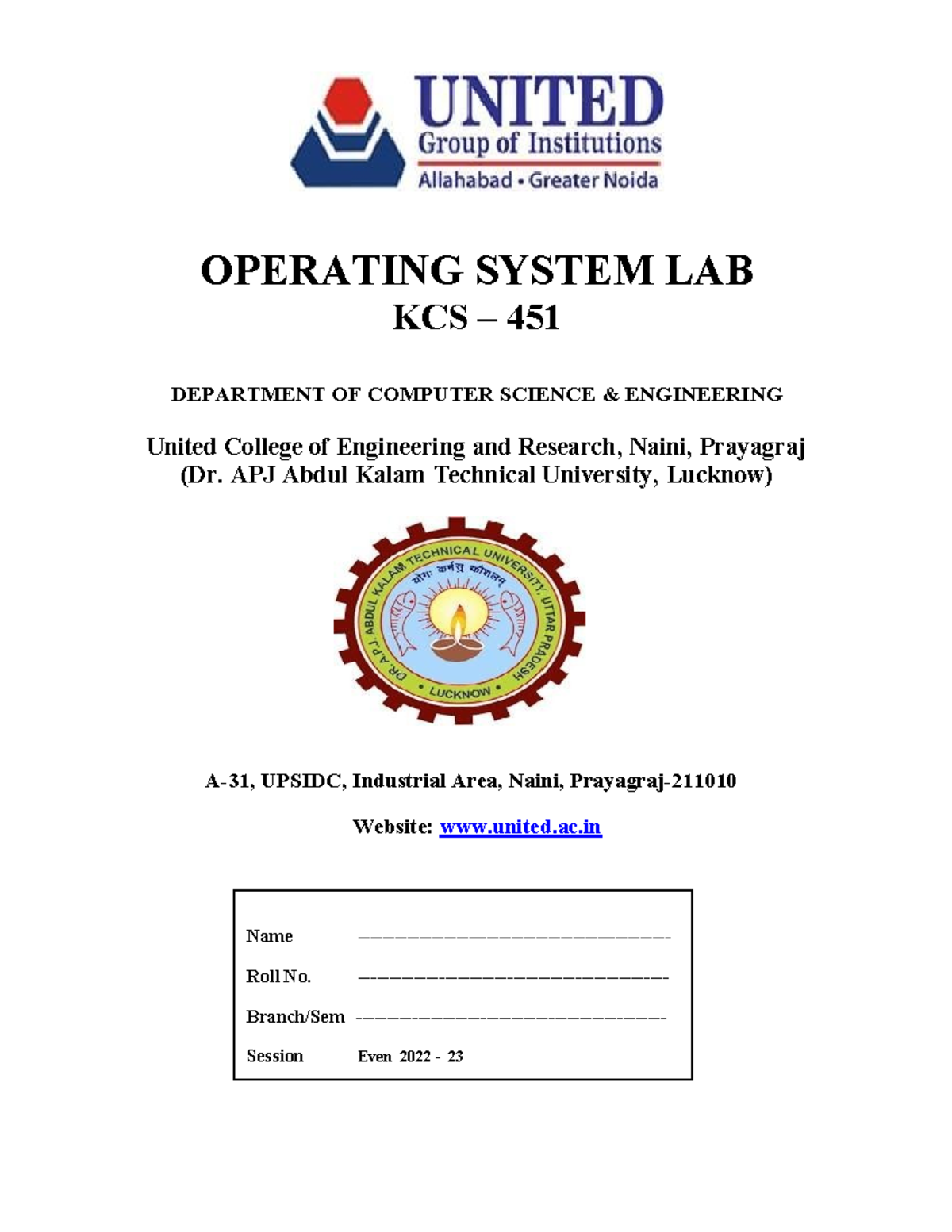 Operating System LAB Manual - Name - Roll No. - Branch/Sem - Session Even 2022 - 23 OPERATING ...