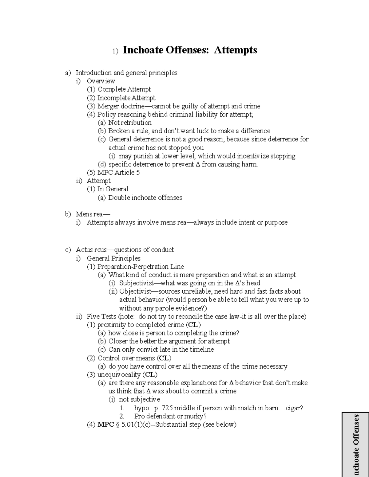 Criminal Law Outline - 1 - 1) Inchoate Offenses: Attempts a ...