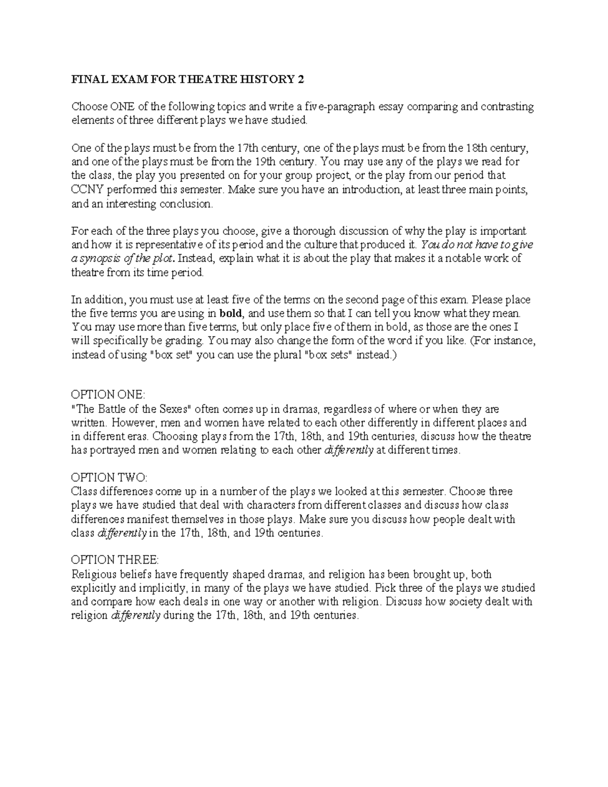 Take Home Test - THTR 2 - FINAL EXAM FOR THEATRE HISTORY 2 Choose ONE ...