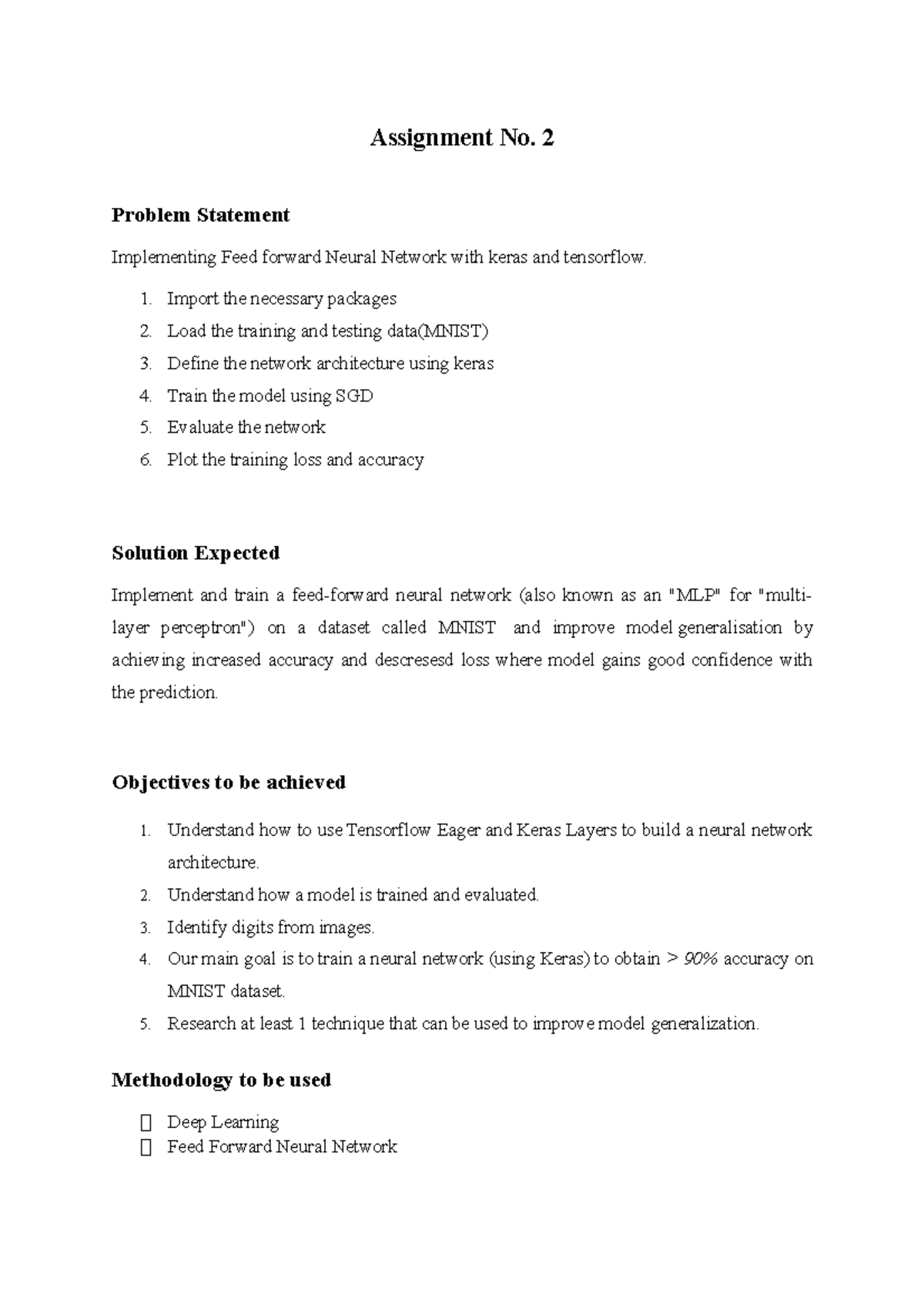 Assignment no 2 - Assignment No. 2 Problem Statement Implementing Feed forward Neural Network ...