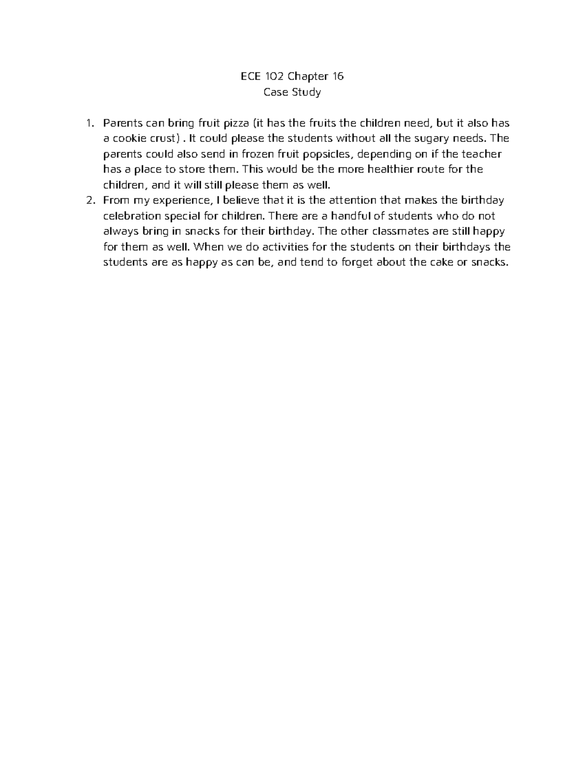 ECE 102 Chapter 16 - ECE 102 Chapter 16 Case Study Parents can bring fruit pizza (it has the ...