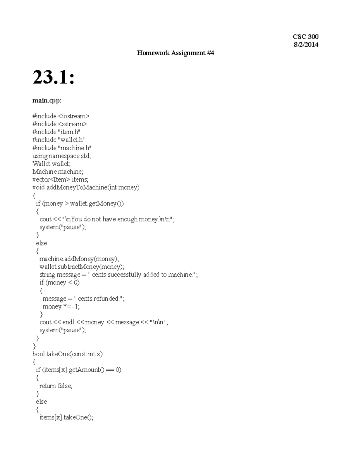 Homework 4 - CSC 300 - Problem 23.1 w/source code, screenshots, and ...