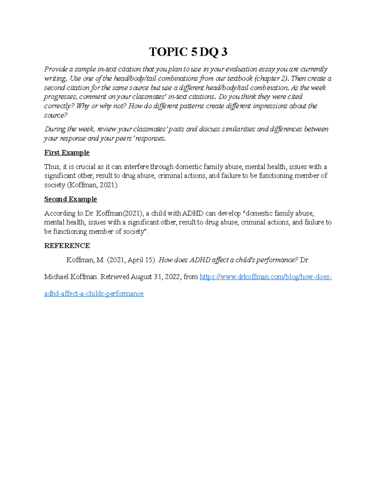 Discussion Question 105 Topic 5 DQ 3 TOPIC 5 DQ 3 Provide A Sample In text Citation That You discussion-question-105-topic-5-dq-3-topic-5-dq-3-provide-a-sample-in-text-citation-that-you