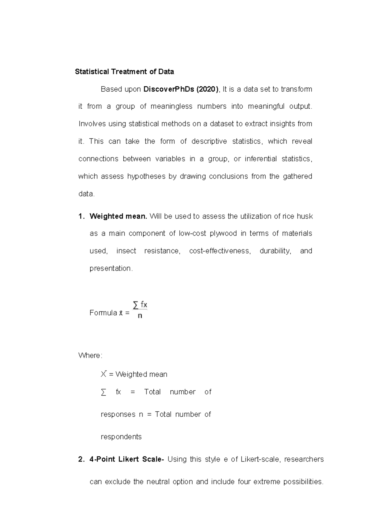 Statistical Treatment of Data - Involves using statistical methods on a ...