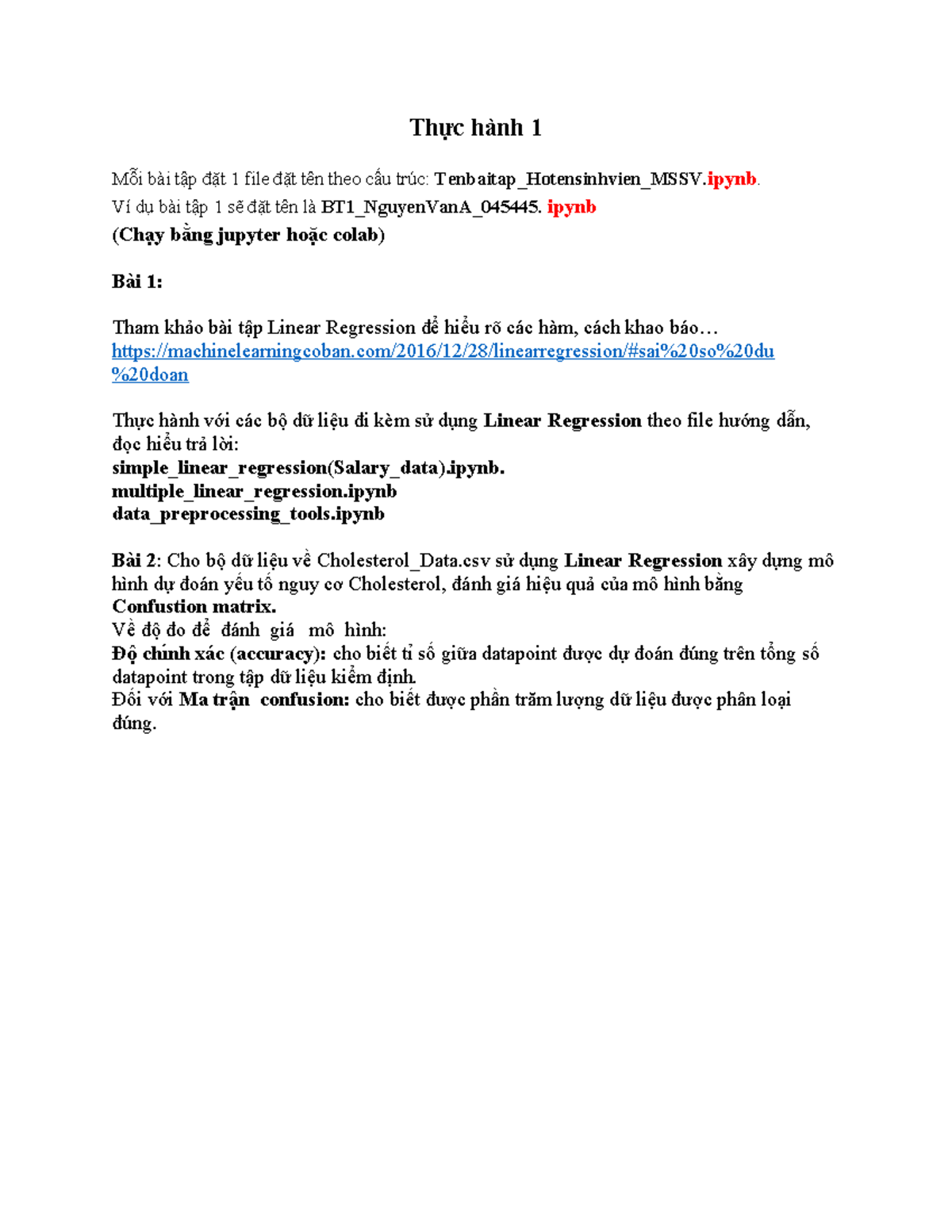 Thuchanh 1 - bai tap học máy - Thực hành 1 Mỗi bài tập đặt 1 file đặt tên theo cấu trúc: - Studocu