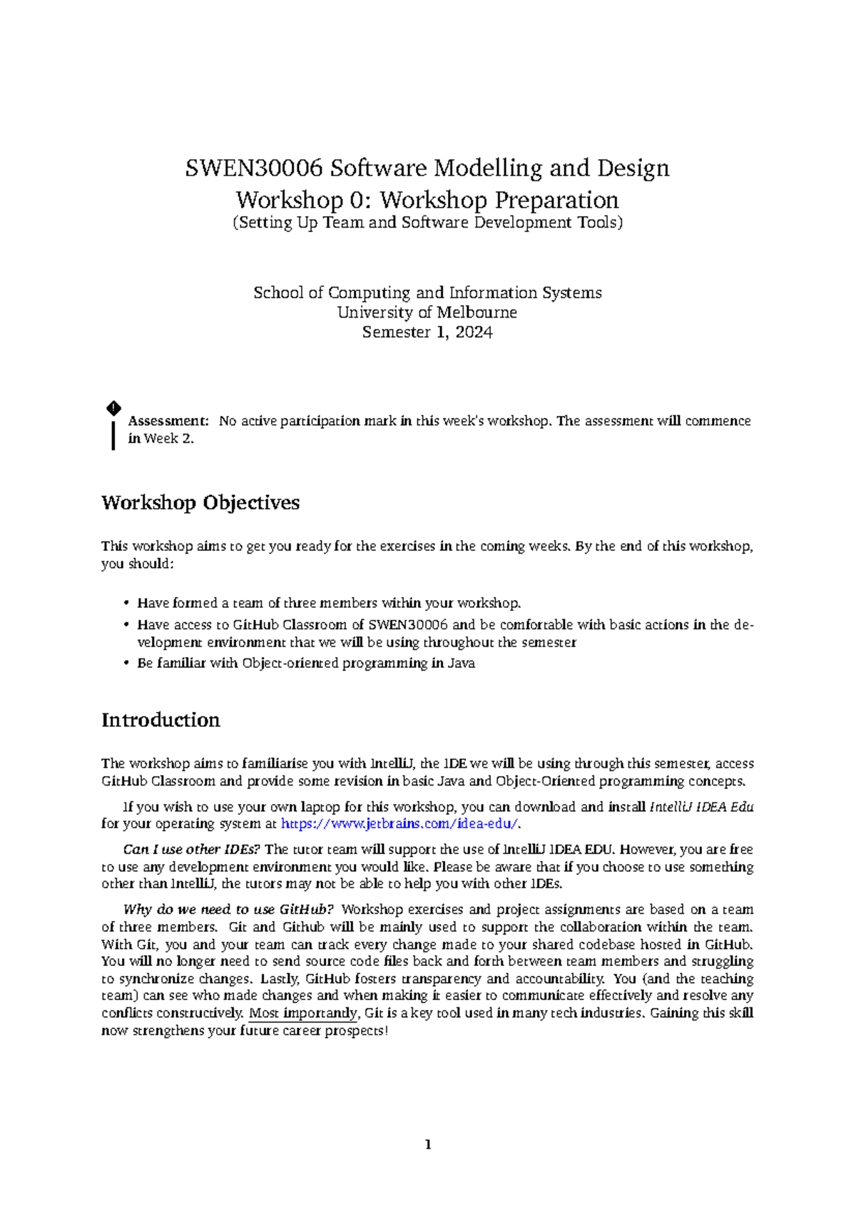 Workshop 00 - SWEN30006 Software Modelling and Design Workshop 0: Workshop Preparation (Setting ...