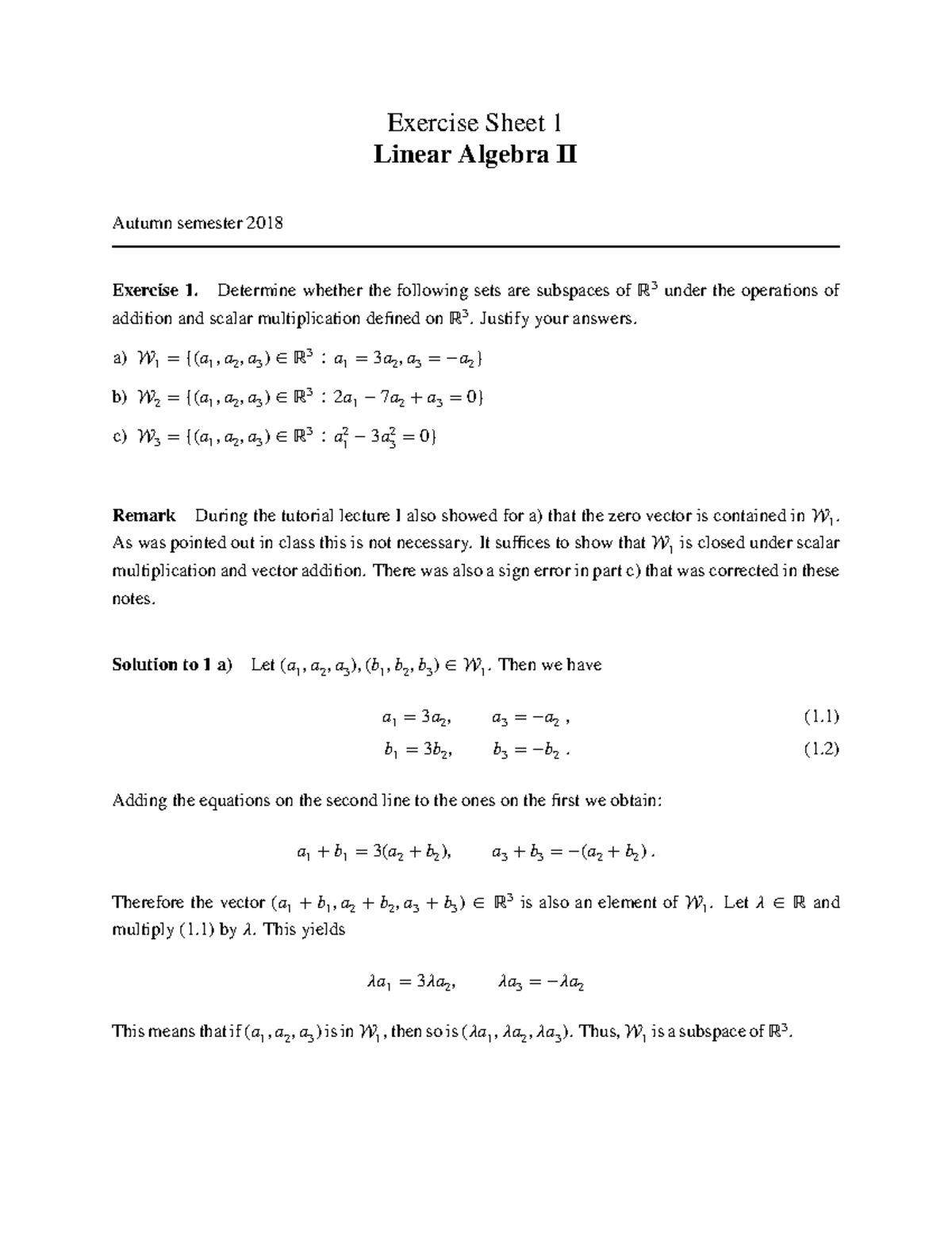 Vector Spaces Exercise 2 - Exercise Sheet 1 Linear Algebra II Autumn semester 2018 Exercise 1 ...
