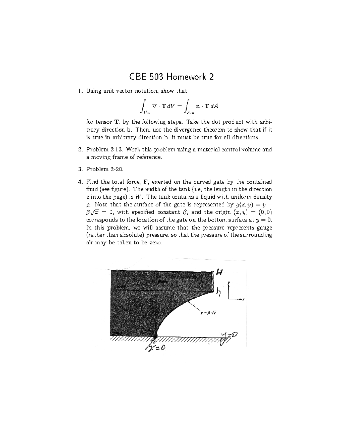 Homework 2 - CBE 503 Homework 2 Using unit vector notation, show that ∫ ...