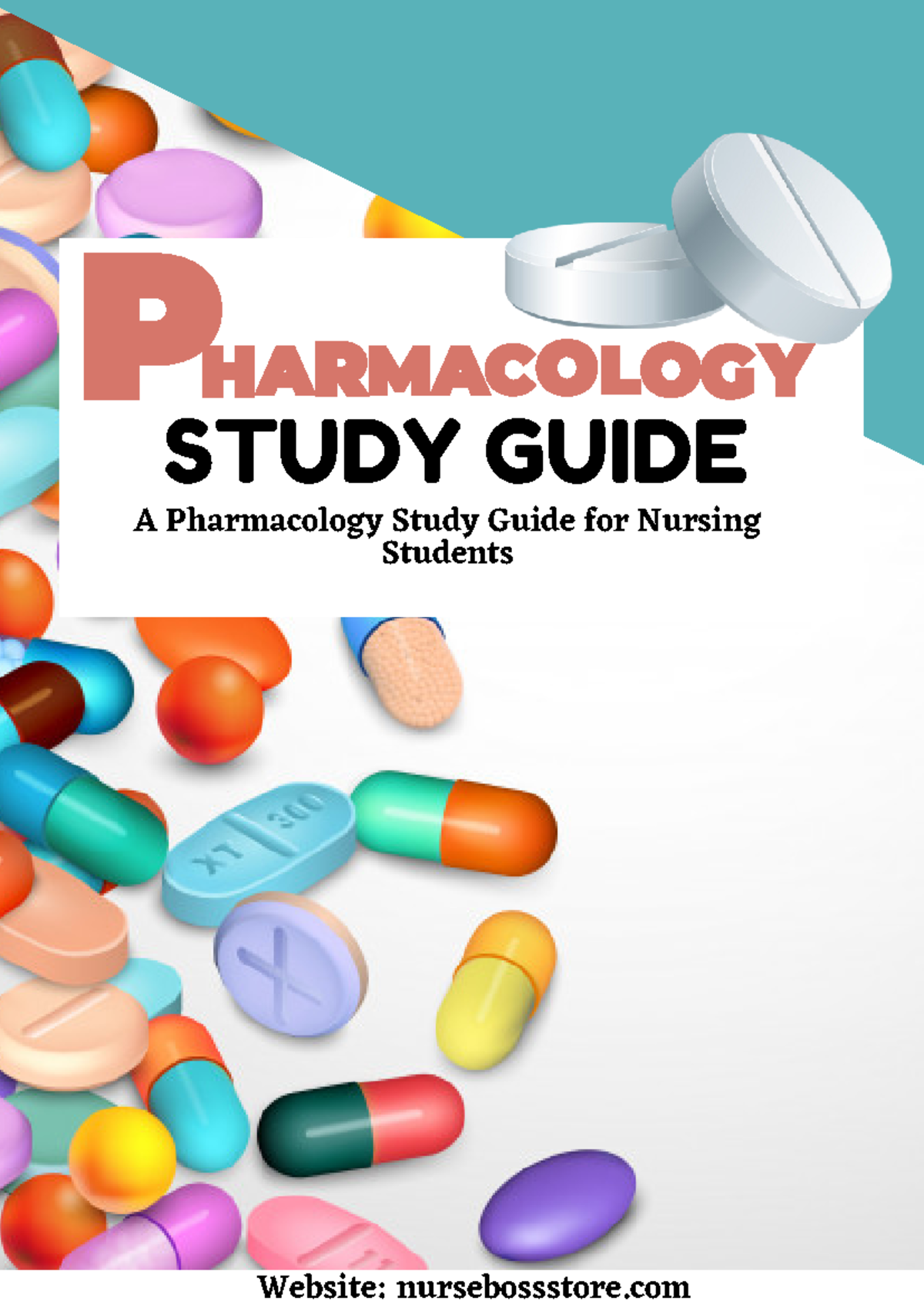 21. Pharmacology Nursing Guide - A Pharmacology Study Guide for Nursing ...