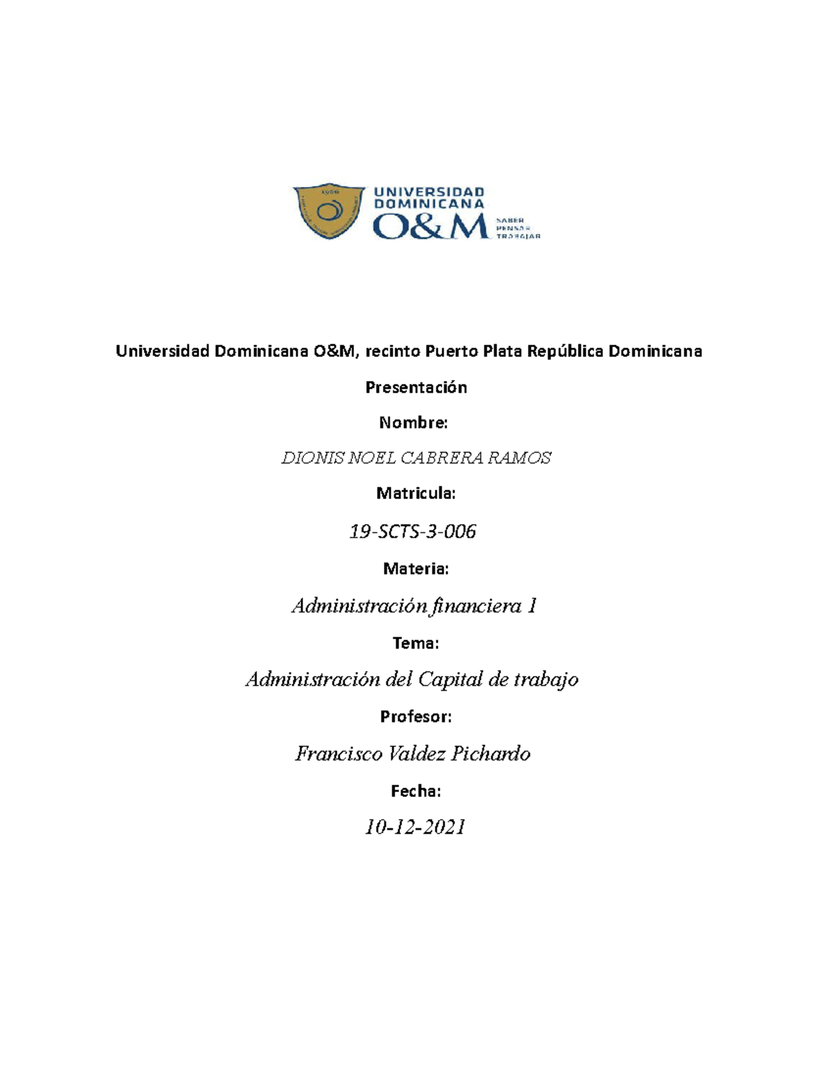 Universidad Dominicana OYM - Universidad Dominicana O&M, recinto Puerto ...