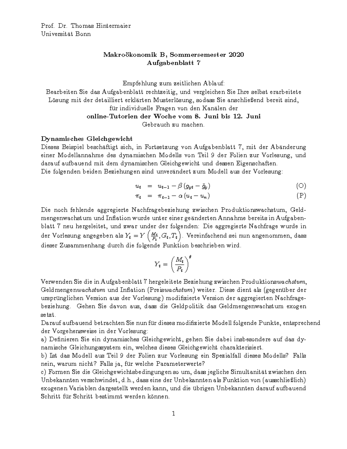 Aufgabenblatt 7 - Prof. Dr. Thomas Hintermaier Universit‰t Bonn Makroˆkonomik B, Sommersemester ...