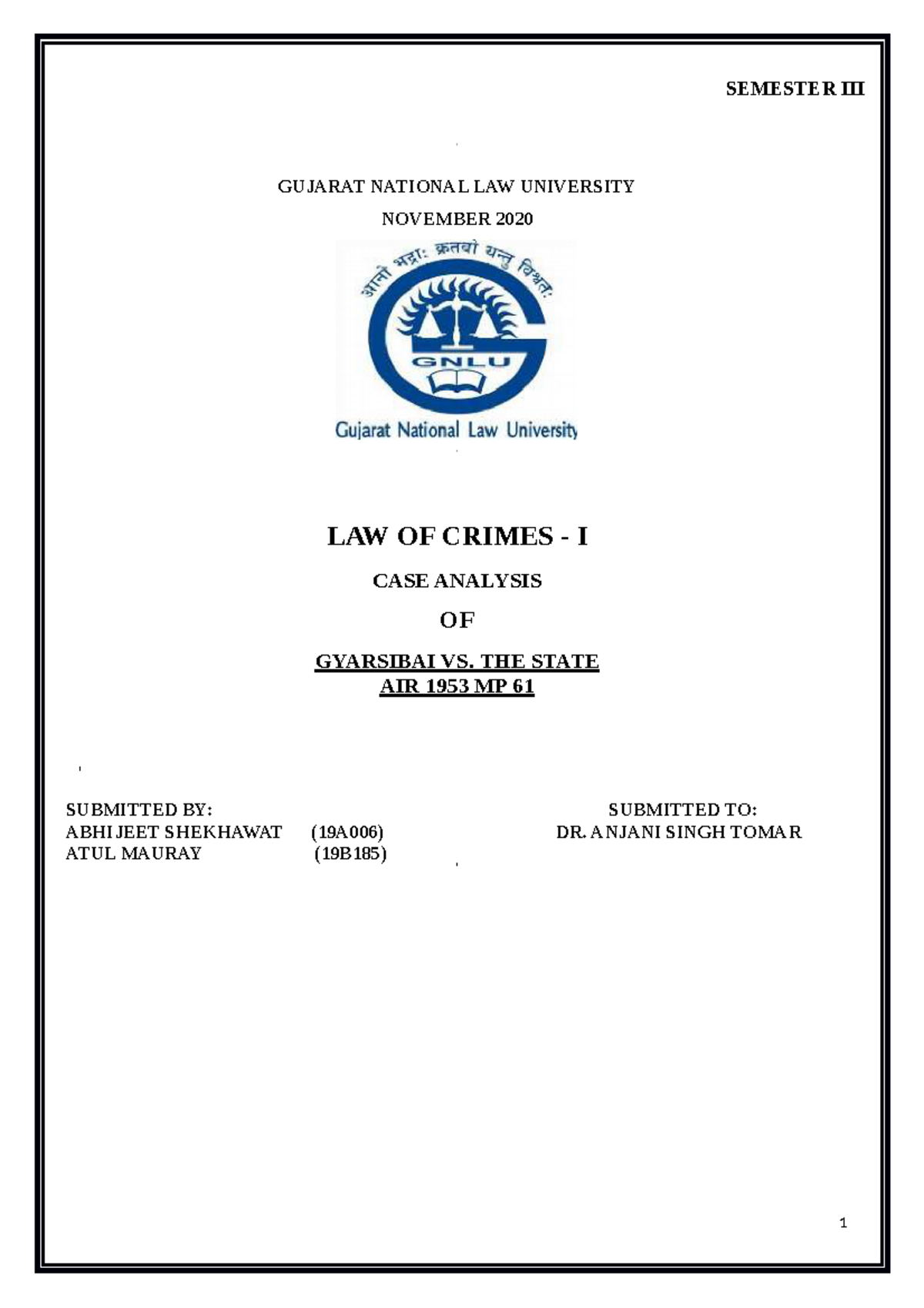 19A006 19B185 IPC CASE Analysis - SEMESTER III GUJARAT NATIONAL LAW UNIVERSITY NOVEMBER 2020 LAW ...