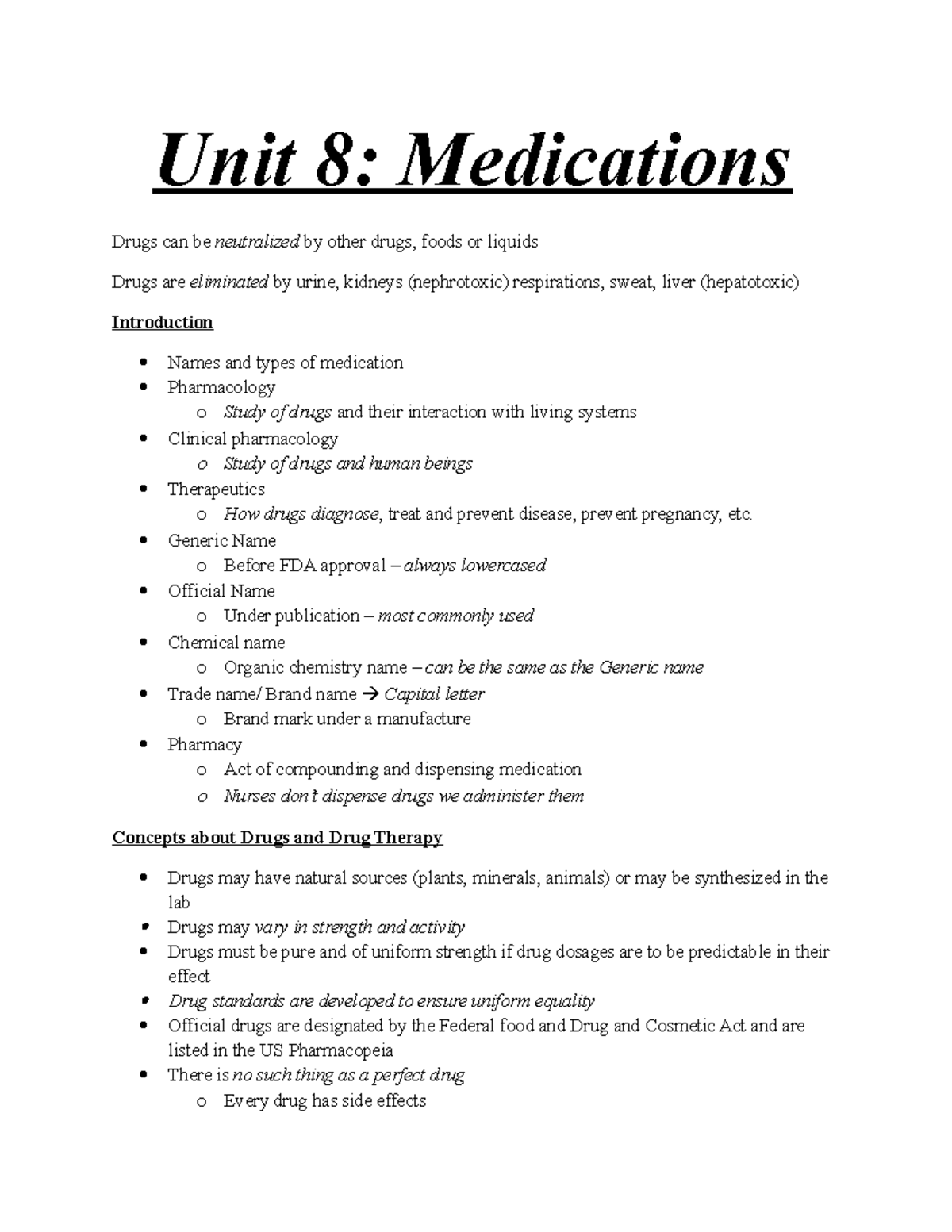 8- Medication - Unit 8: Medications Drugs can be neutralized by other ...