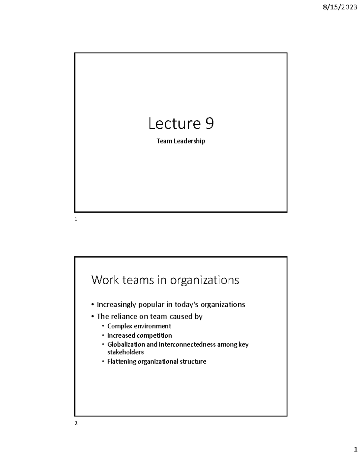 Leadership Lecture 9 Slides - Lecture 9 Team Leadership Work teams in ...