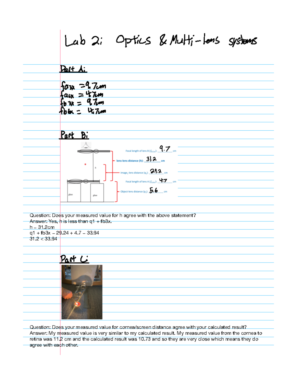 Lab 2 - Lab 2 hand in assignment - Question: Does your measured value ...